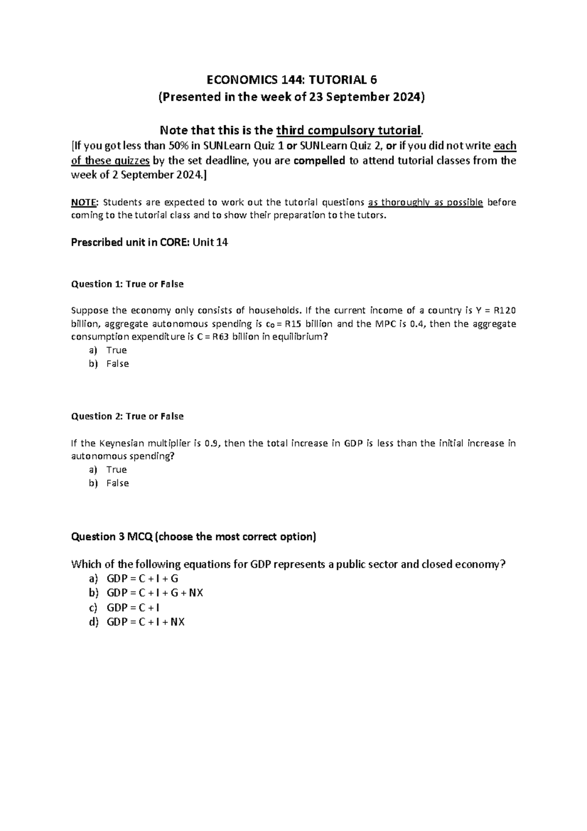 Tutorial 6 questions 2024 - ECONOMICS 144: TUTORIAL 6 (Presented in the ...