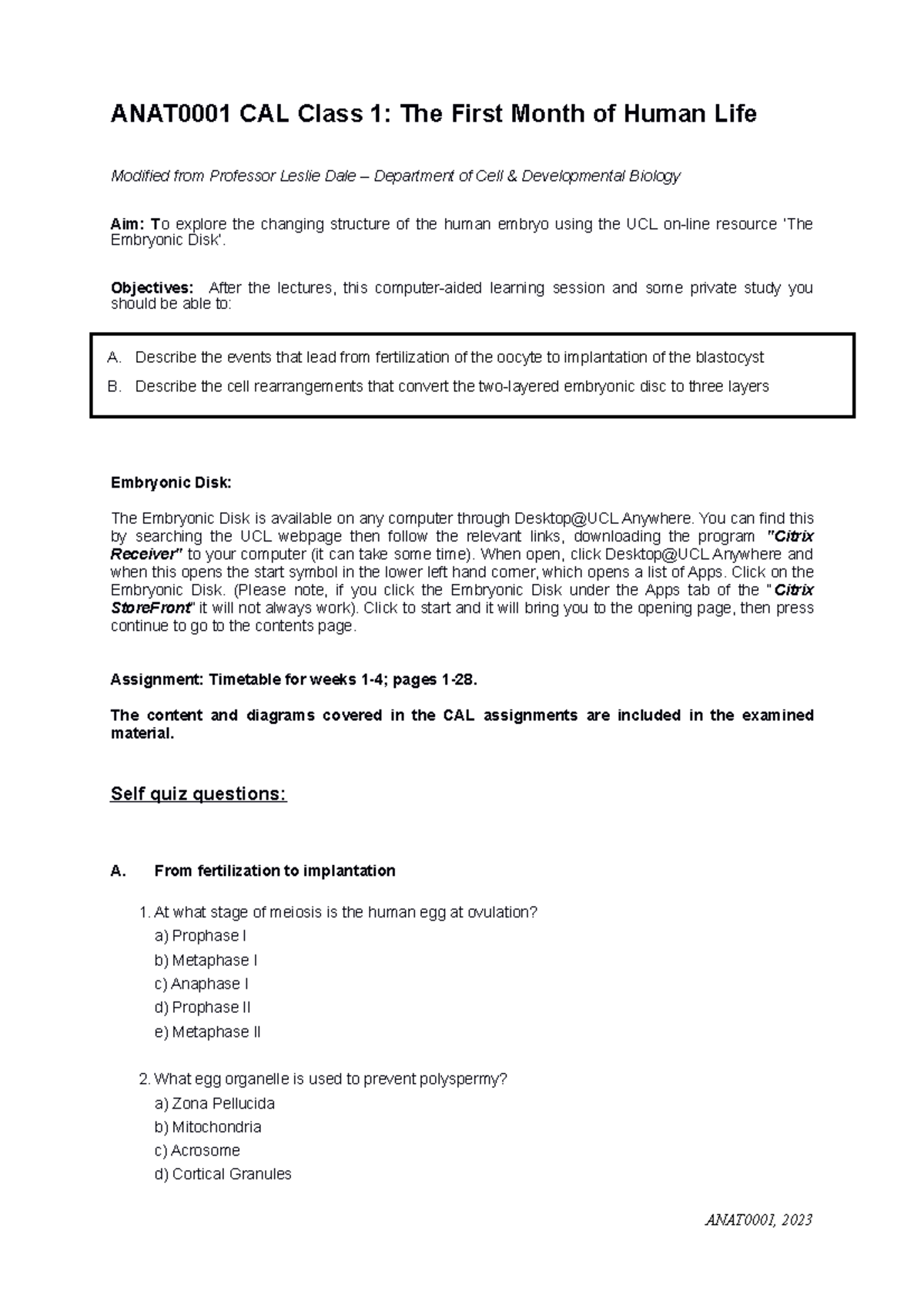 practice questions - ANAT0001 CAL Class 1: The First Month of Human ...