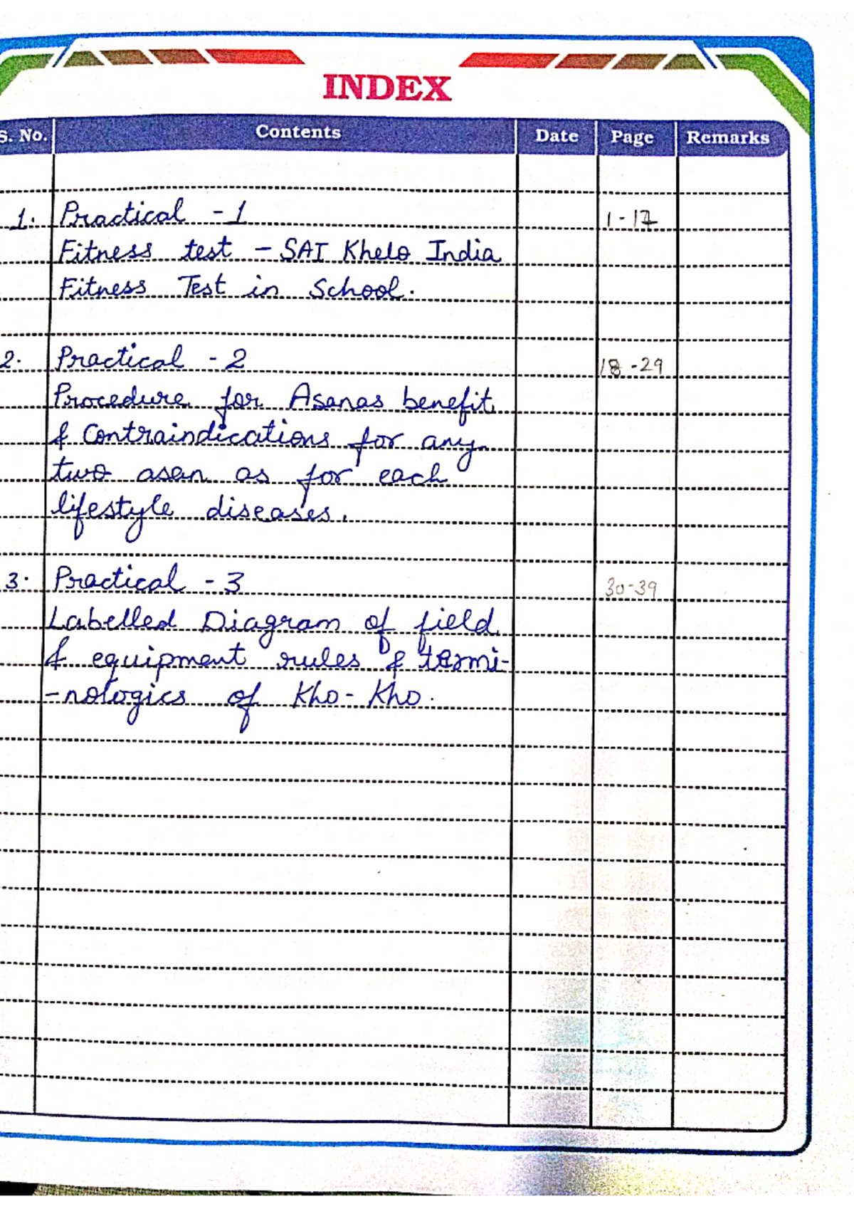 Physical education pratical file class 11th - INDEX S. No. Contents ...