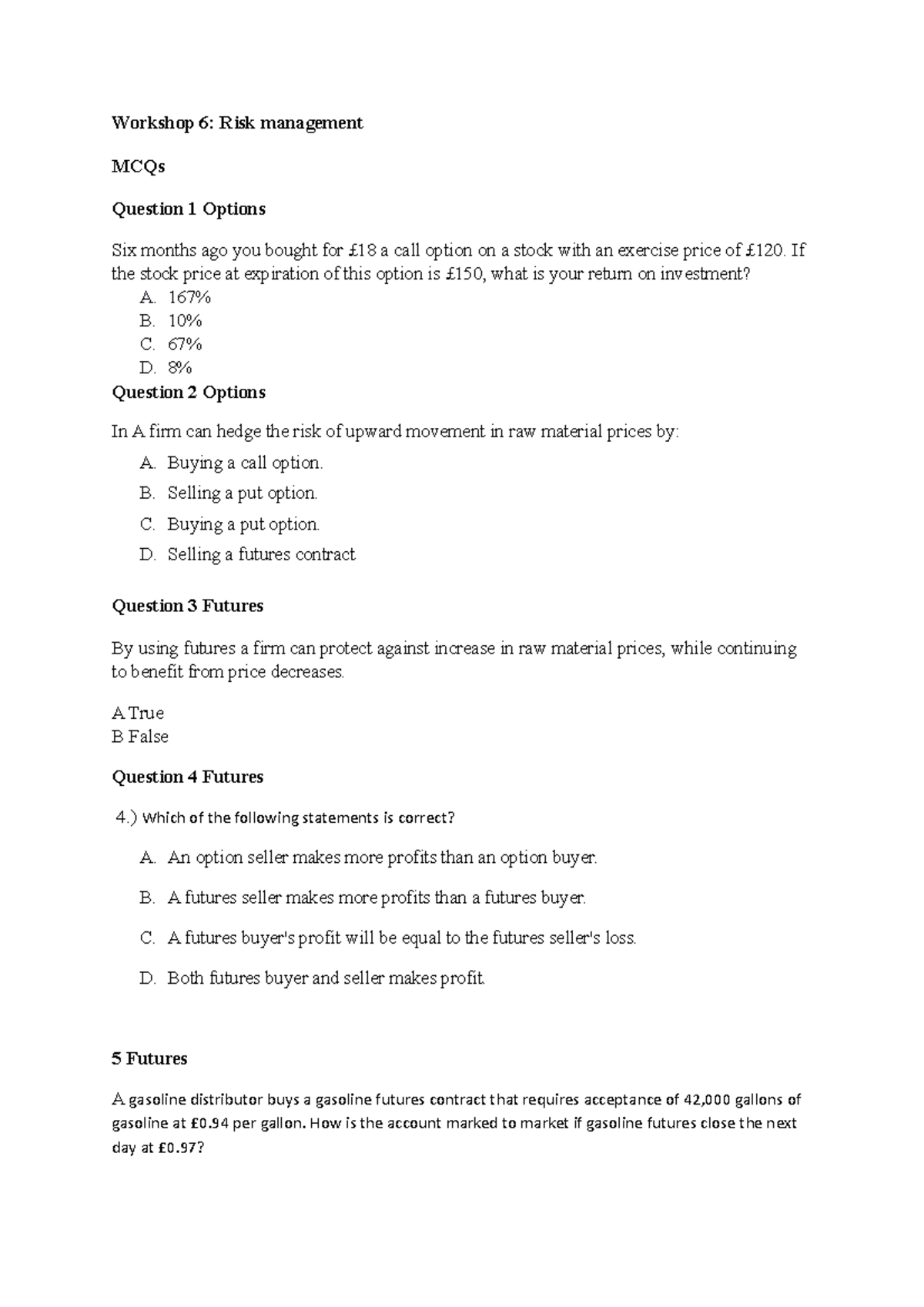 Workshop 6 - Risk management - Workshop 6: Risk management MCQs ...