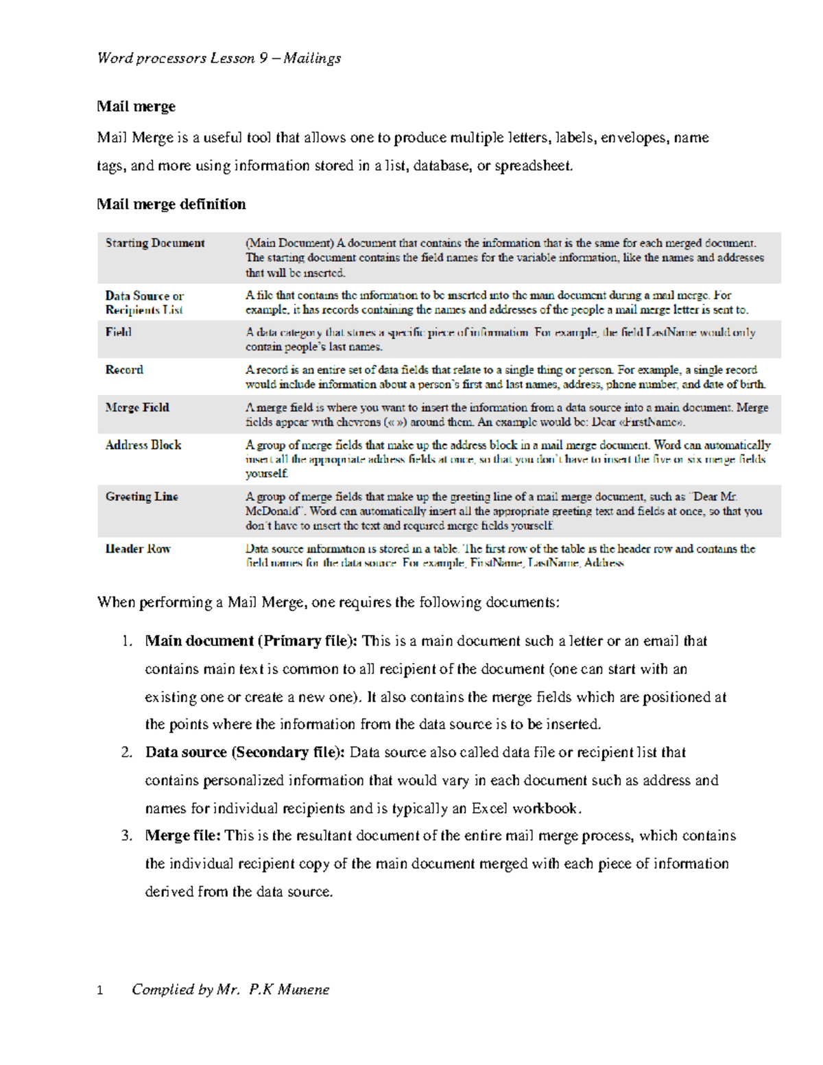 Wordprocessors Lesson 9 -Mailings - Mail merge Mail Merge is a useful ...