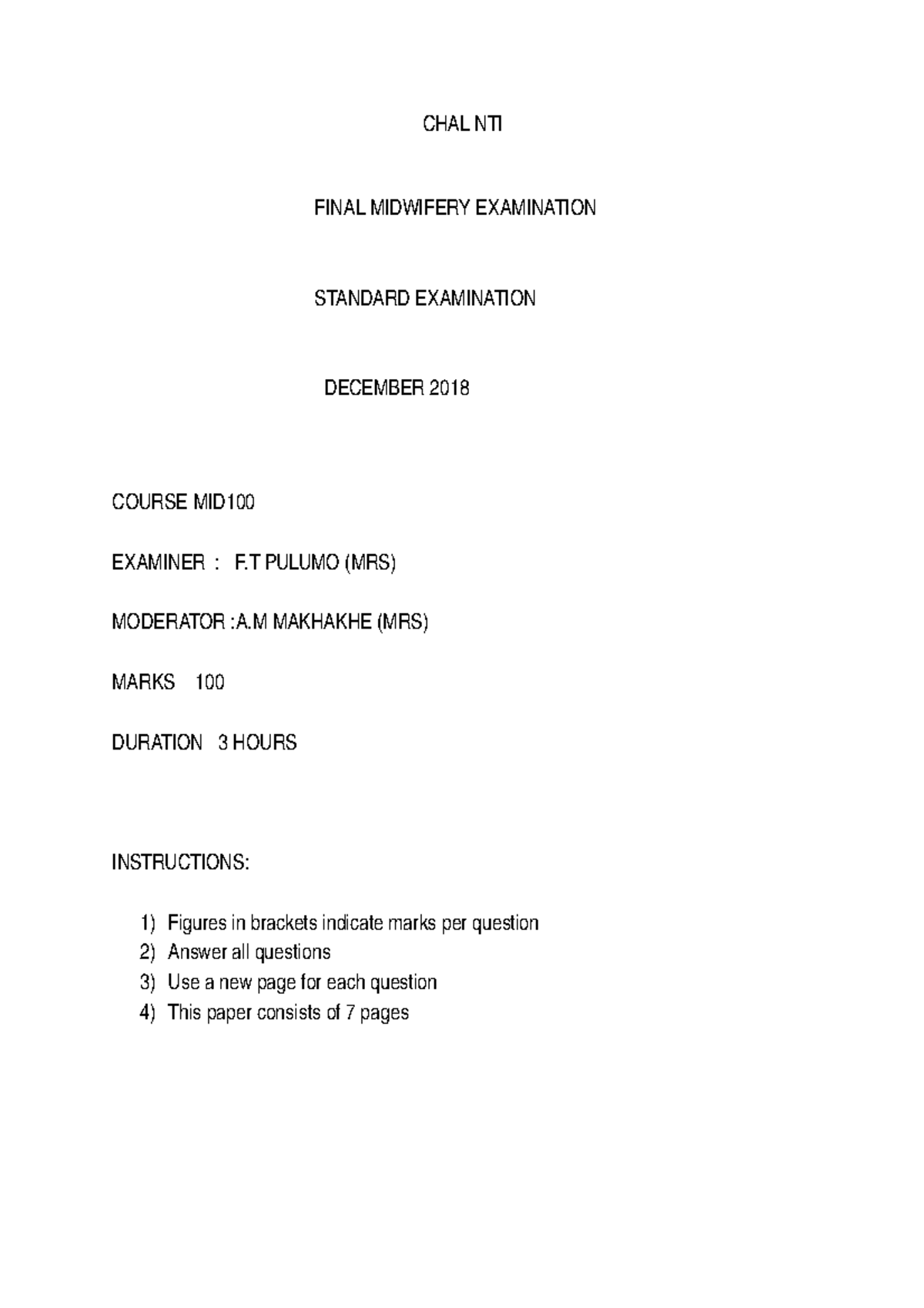 Mid Exam 2018, questions and answers - CHAL NTI FINAL MIDWIFERY ...