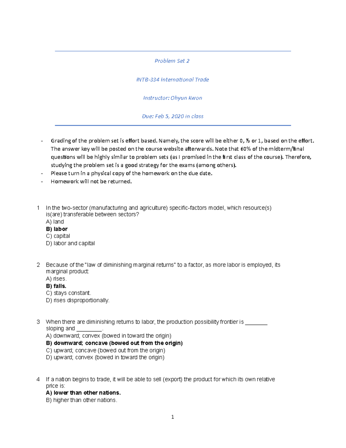 PS2 - Problem Set 2 - Problem Set 2 INTB-334 International Trade Instructor: Ohyun Kwon Due: Feb ...