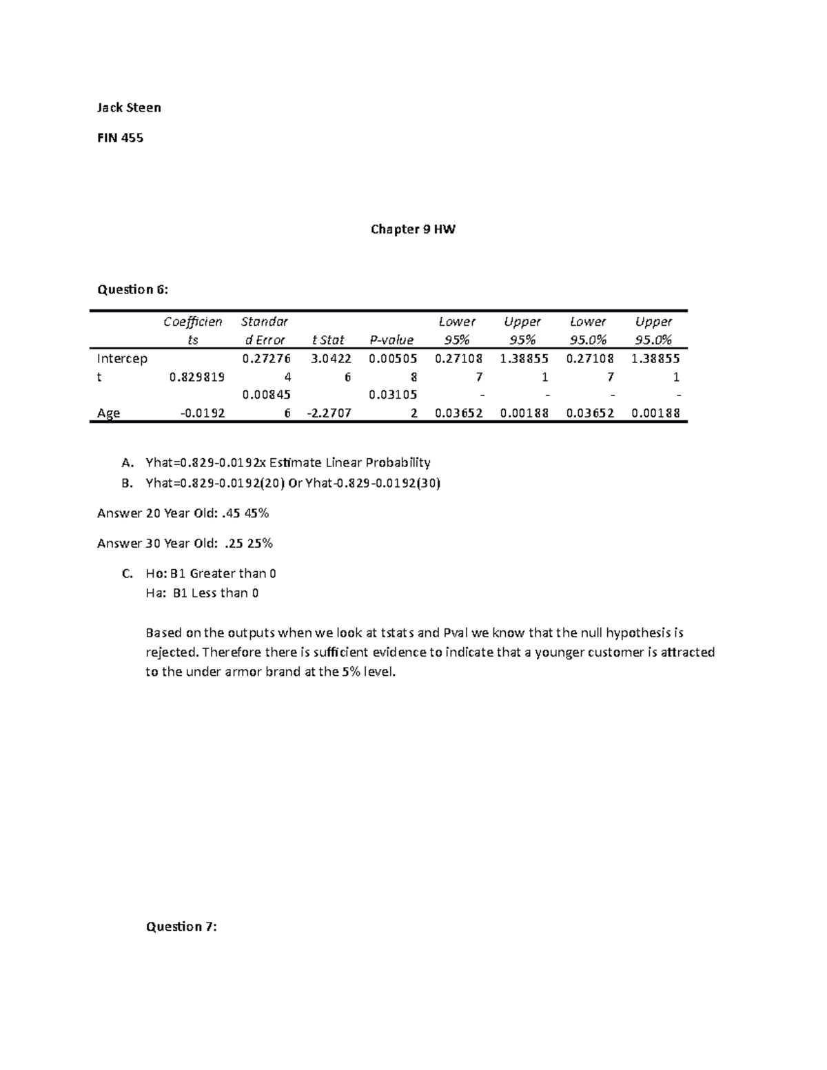 Fin 455 HW CH 9 - Complete Assignment - Jack Steen FIN 455 Chapter 9 HW Question 6: Coefficien ...