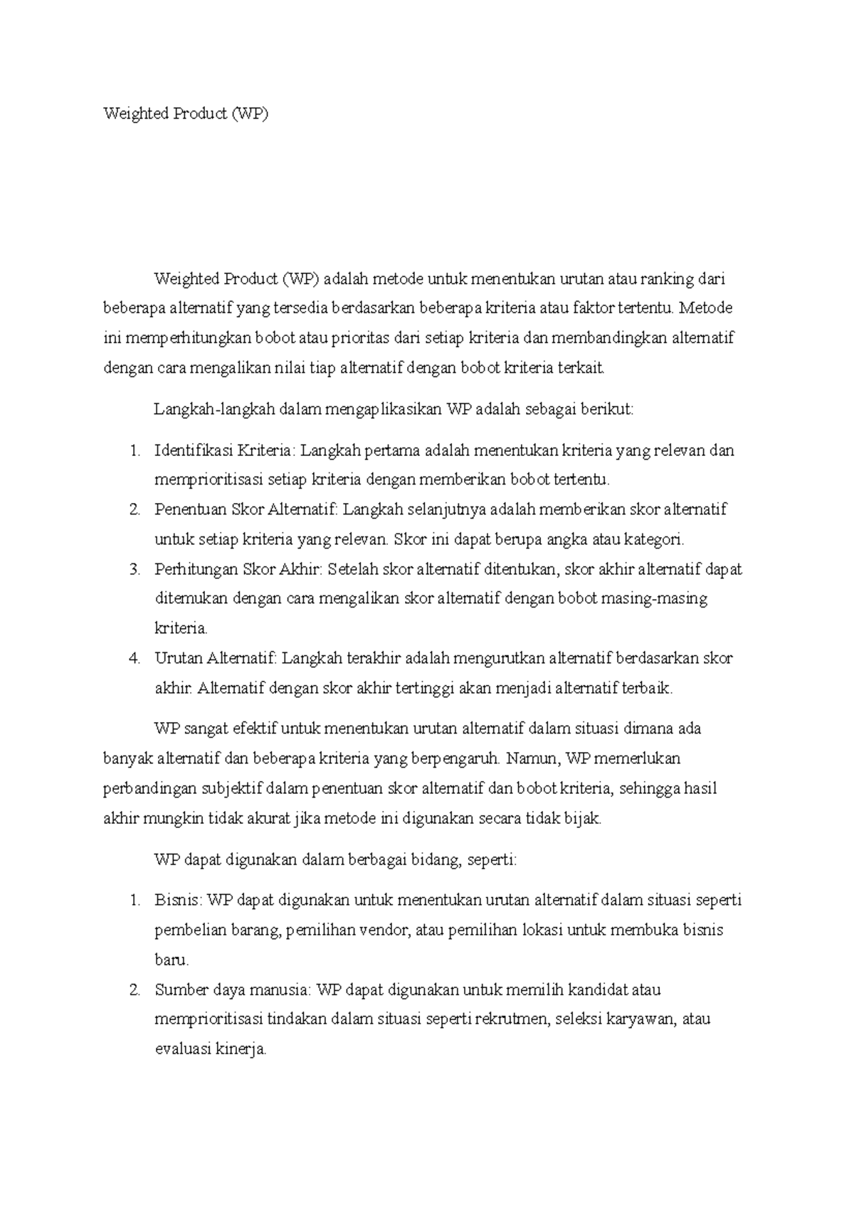 Analytical Hierarchy Process (AHP) - Weighted Product (WP) Weighted ...