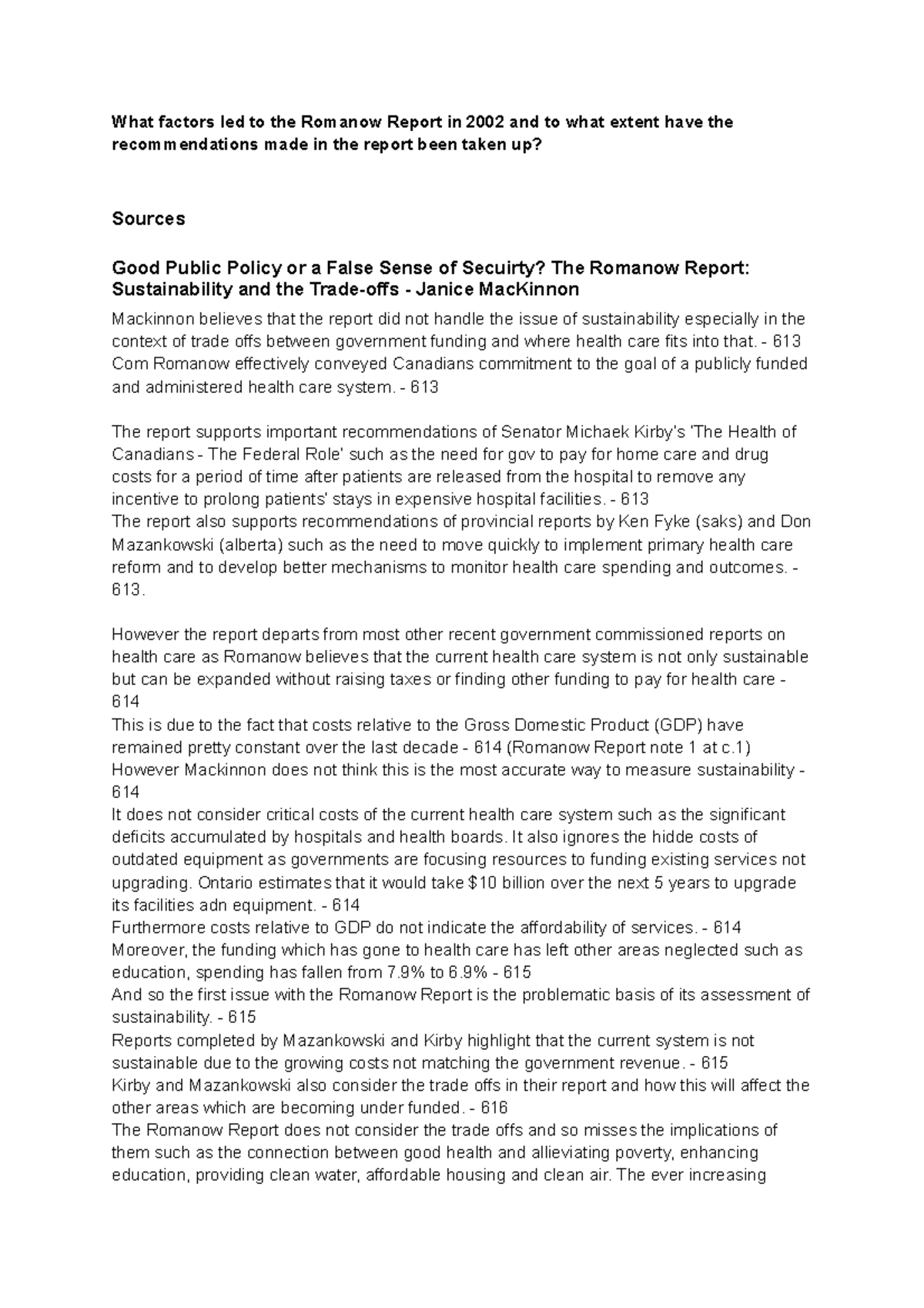 What factors led to the Romanow Report in 2002 and to what extent have ...