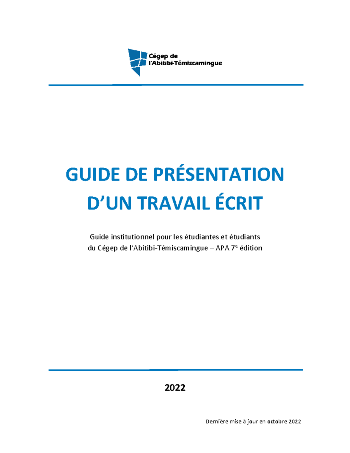 Guide metho abitibi - Dernière mise à jour en octobre 2022 GUIDE DE PRÉSENTATION D’UN TRAVAIL ...
