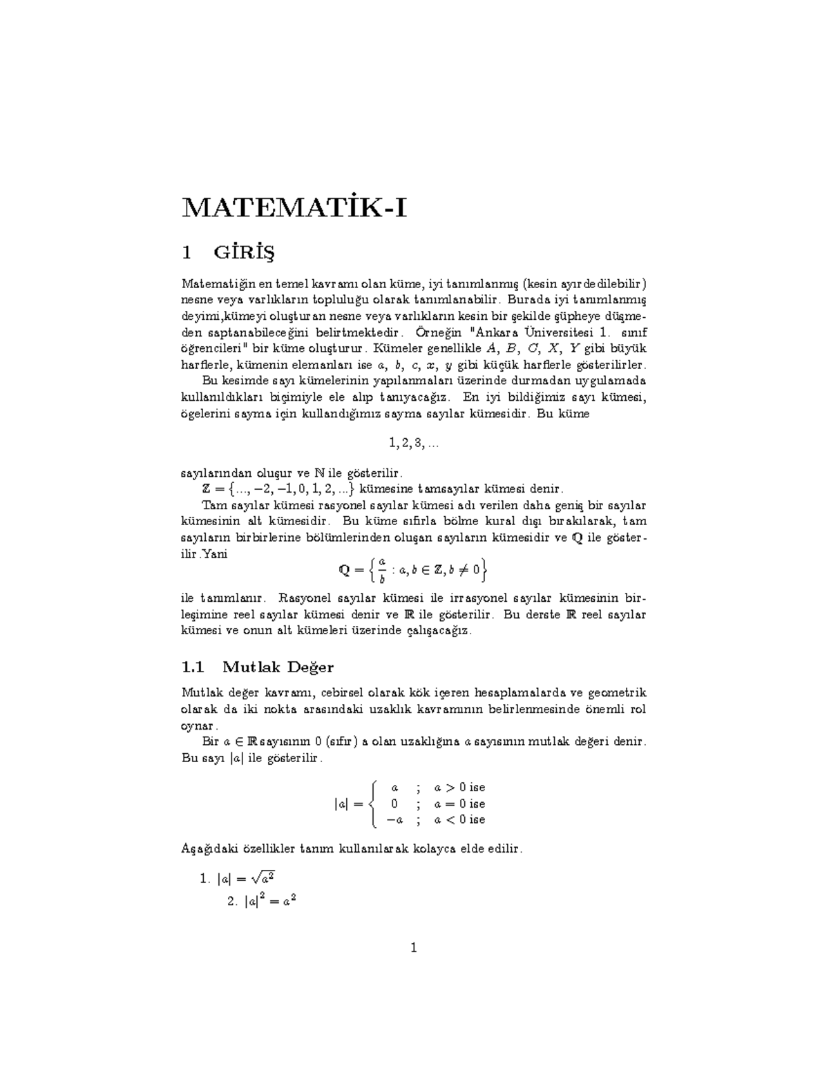 1 - as well - MATEMAT∑IK-I 1 G∑IR∑I∏S Matematiºgin en temel kavram ̈olan k ̧me, iyi tan ̈mlanm ̈ ...