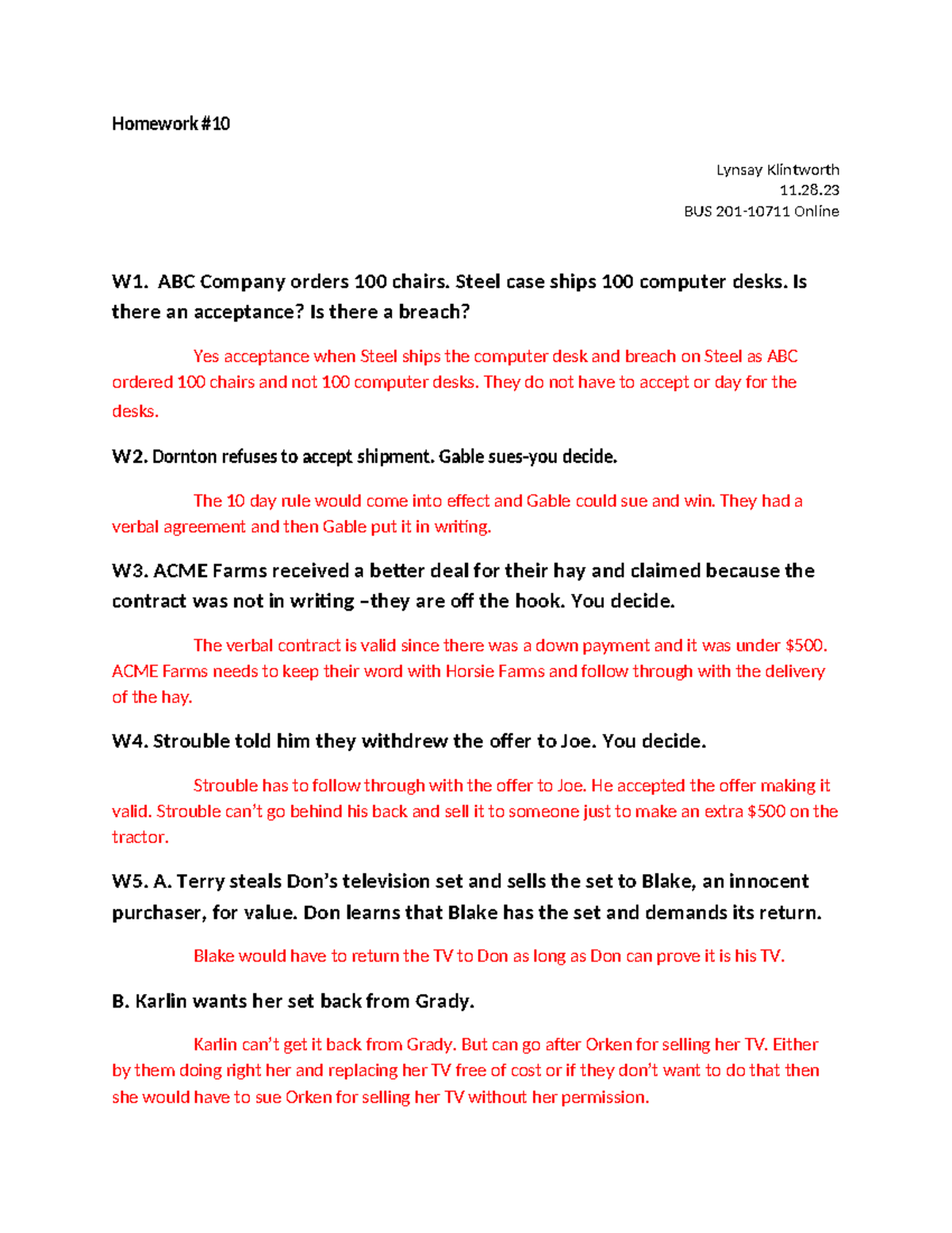 Homework 10 - Homework Lynsay Klintworth 11. BUS 201-10711 Online W1 ...