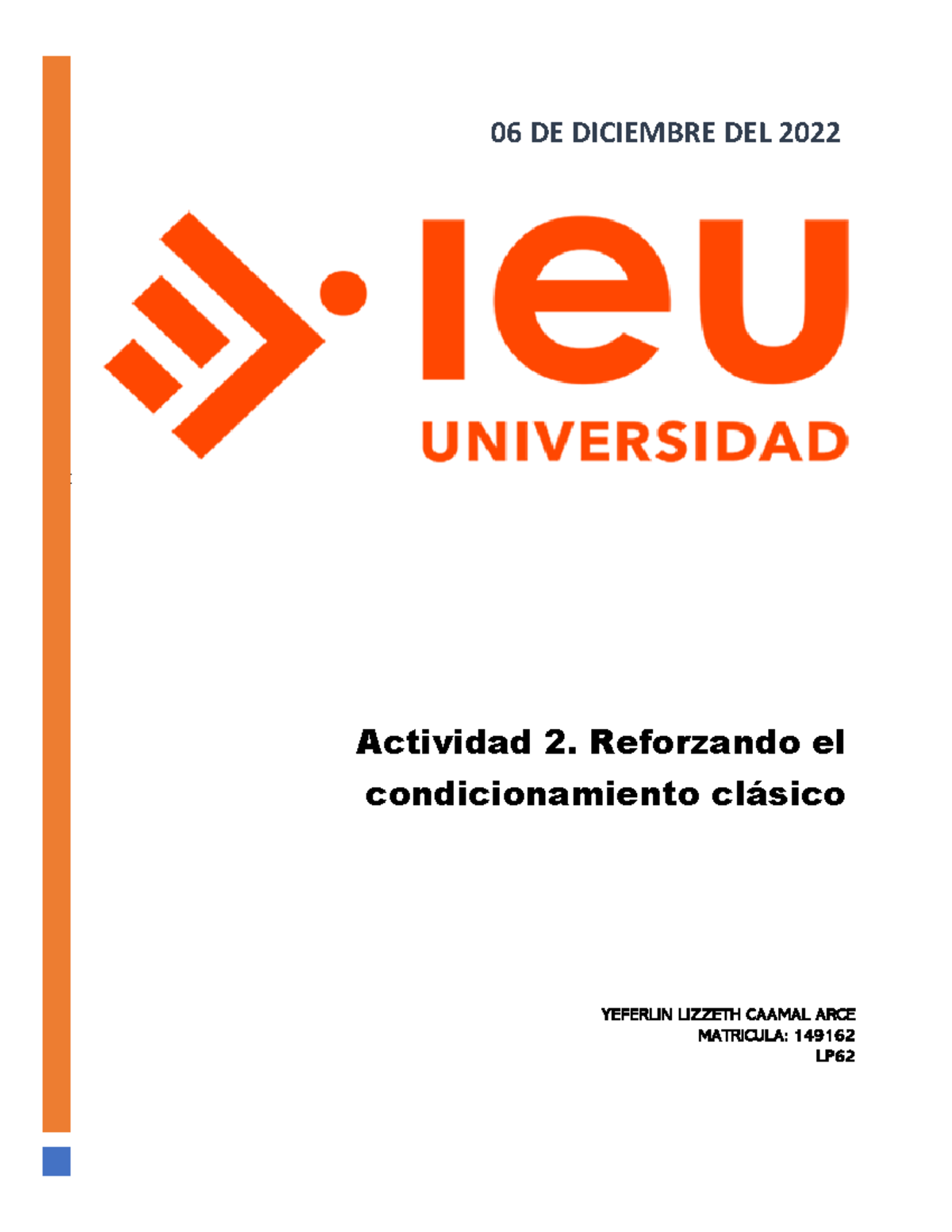 Actividad 2. Reforzando el condicionamiento clásico - YE Actividad 2 ...