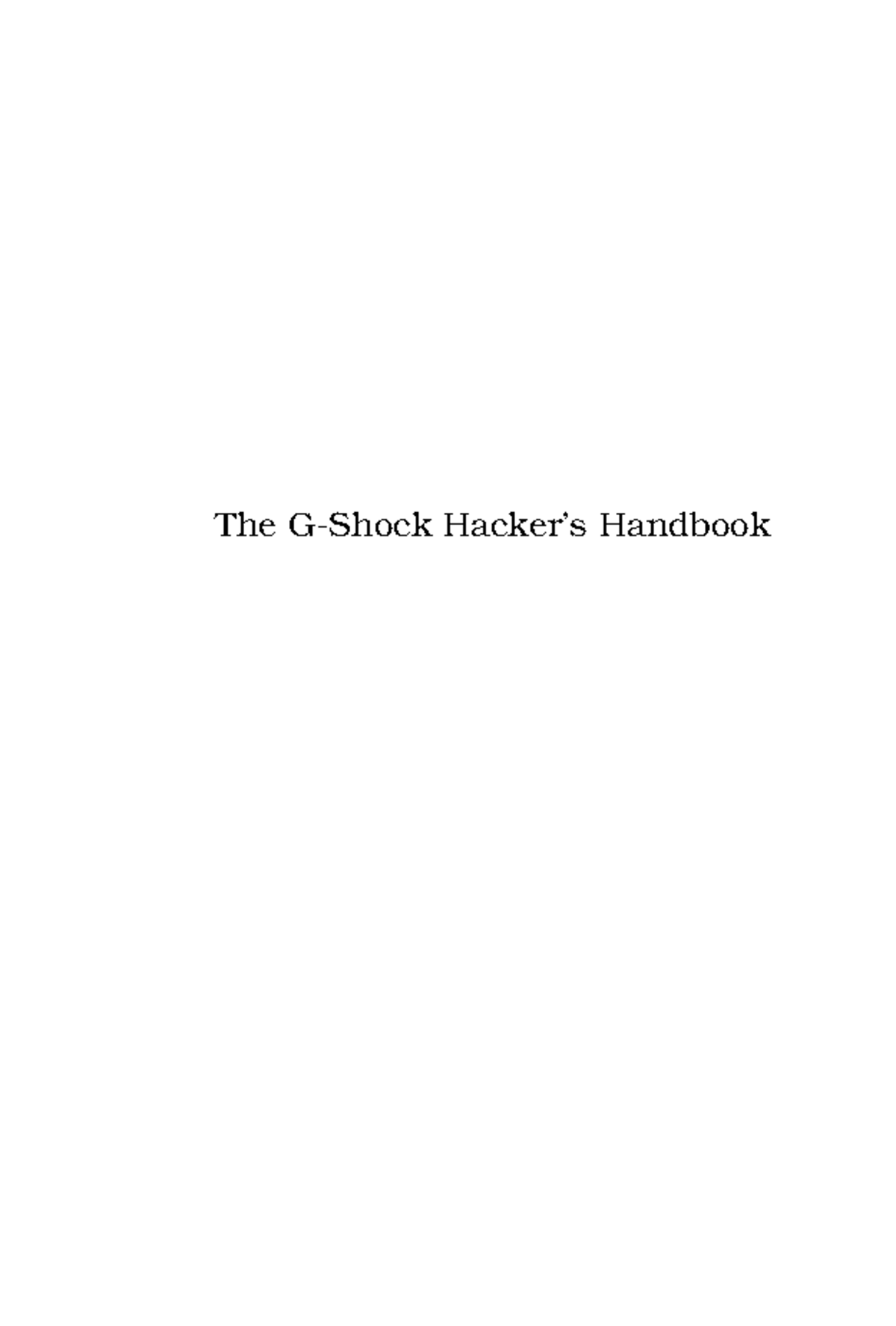 G shock hack - The G-Shock Hacker’s Handbook ii Book Information More ...