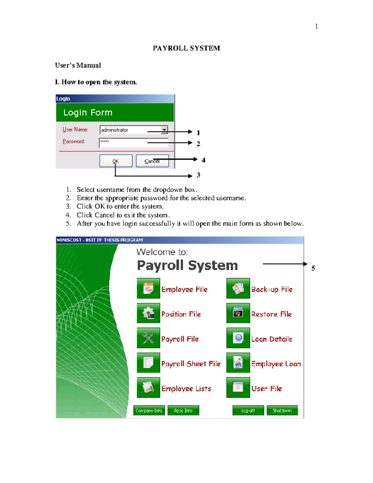 Payroll system - this is good project - PAYROLL SYSTEM User’s Manual I. How to open the system ...