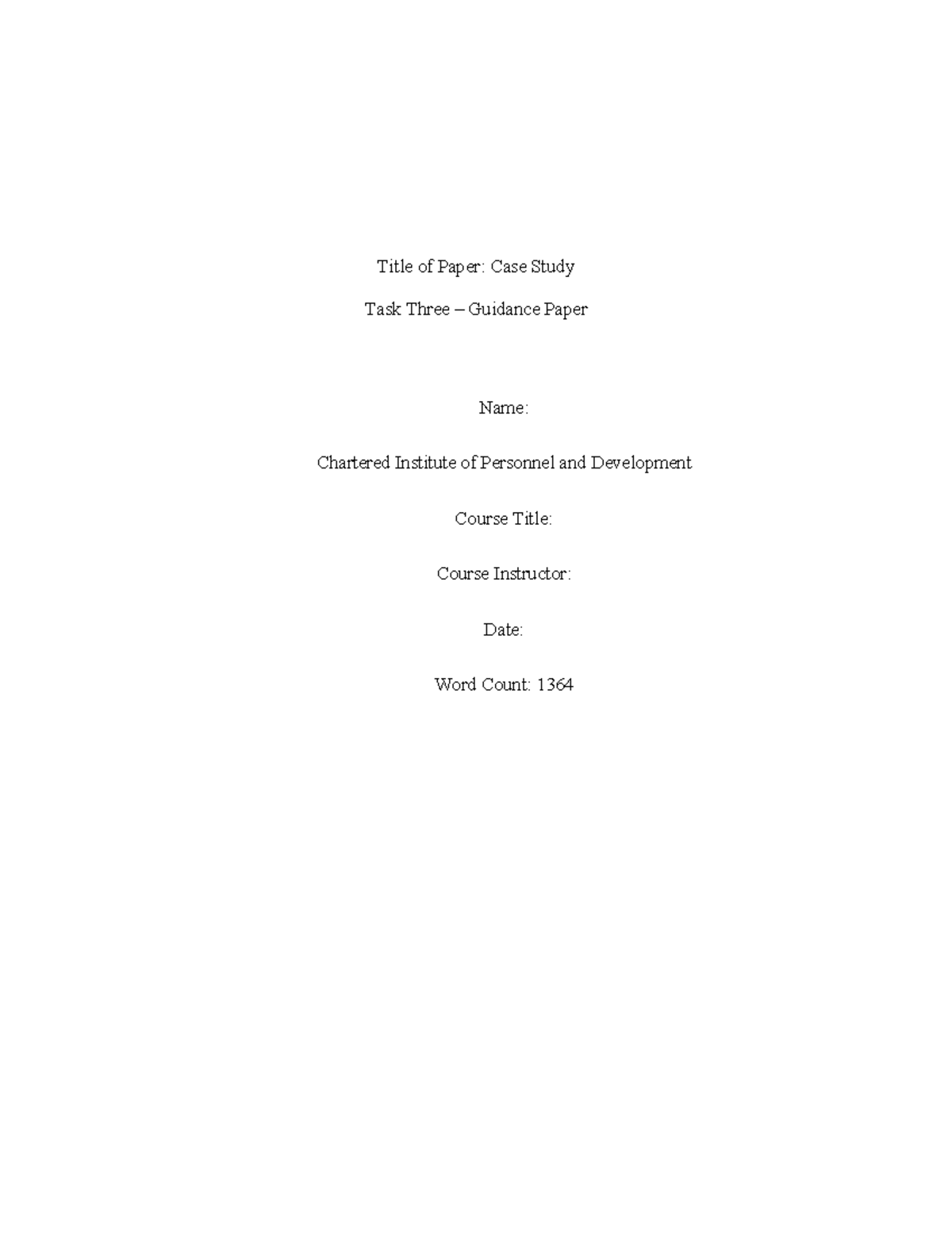 Task Three Guidance Paper - Title of Paper: Case Study Task Three ...