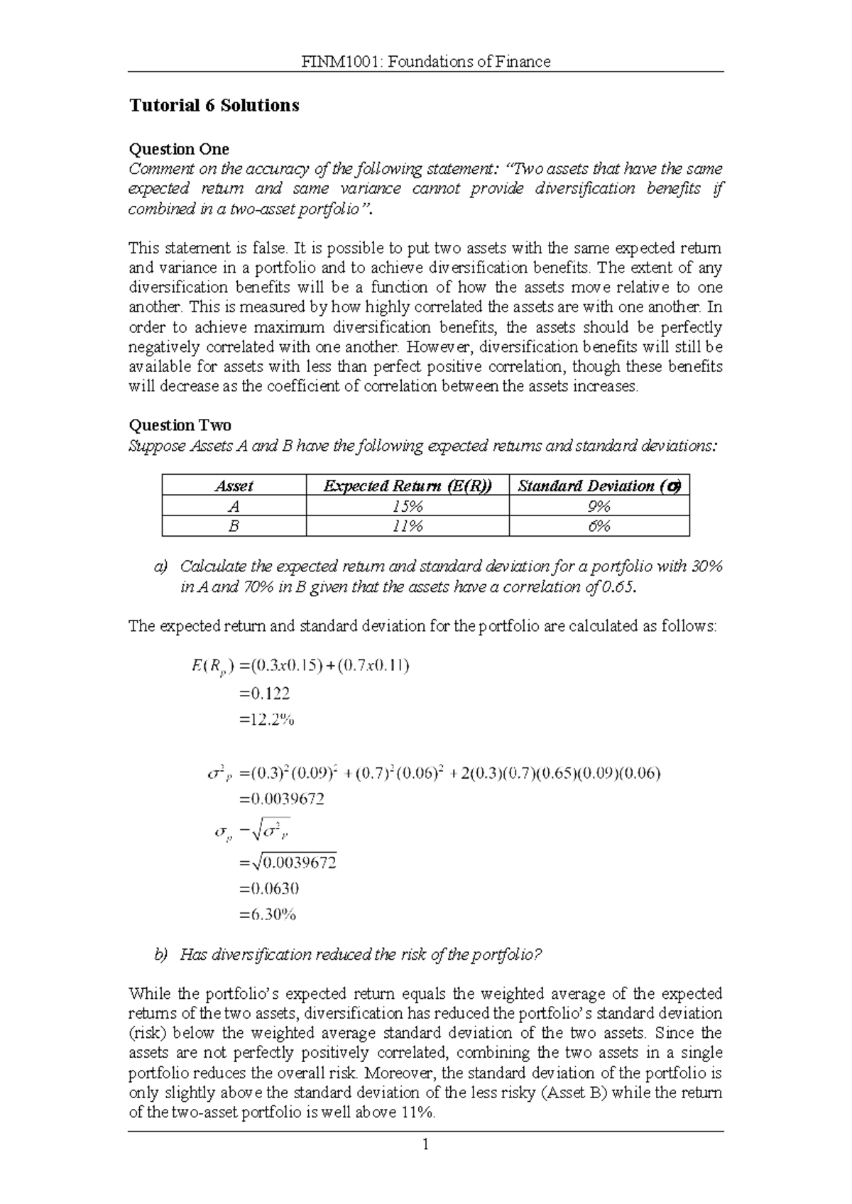 Tutorial 6 Solutions - Tutorial 6 Solutions Question One Comment on the ...