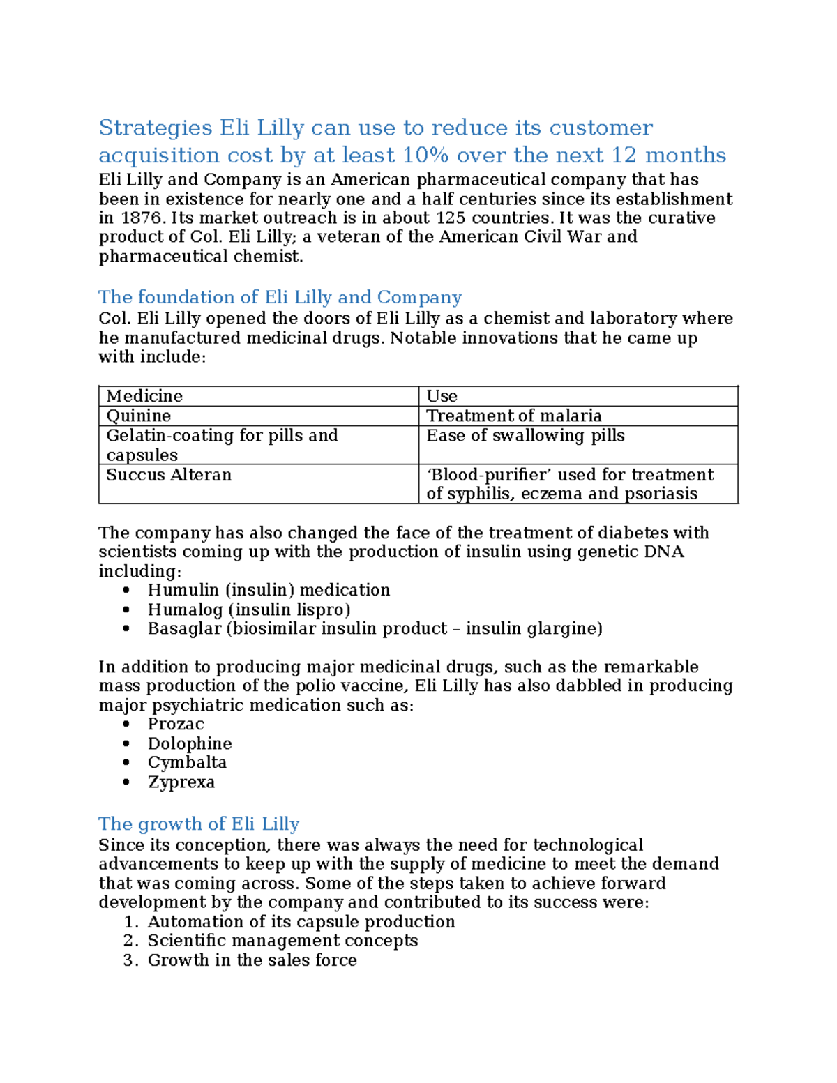 Strategies Eli Lilly can use to reduce its customer acquisition cost - Its market outreach is in ...