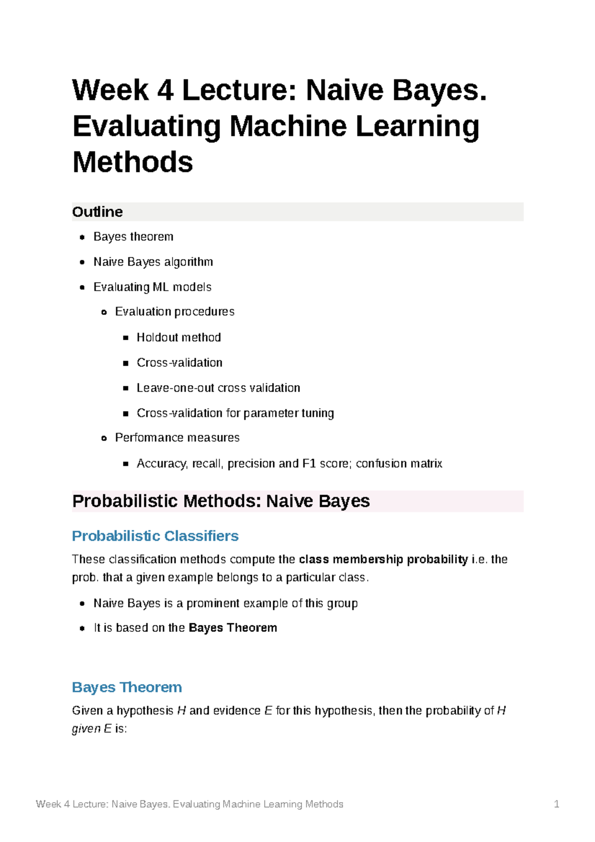 Week 4 Lecture Naive Bayes Week 4 Lecture Naive Bayes Evaluating