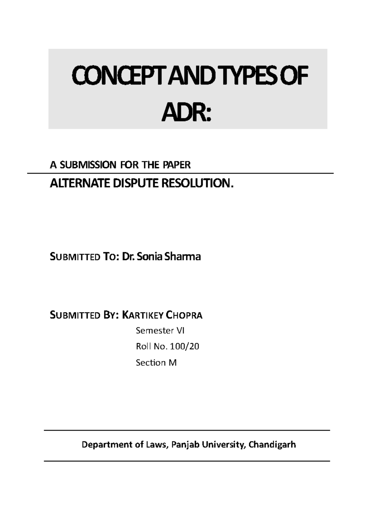 Types and concept of adr - A SUBMISSION FOR THE PAPER ALTERNATE DISPUTE ...