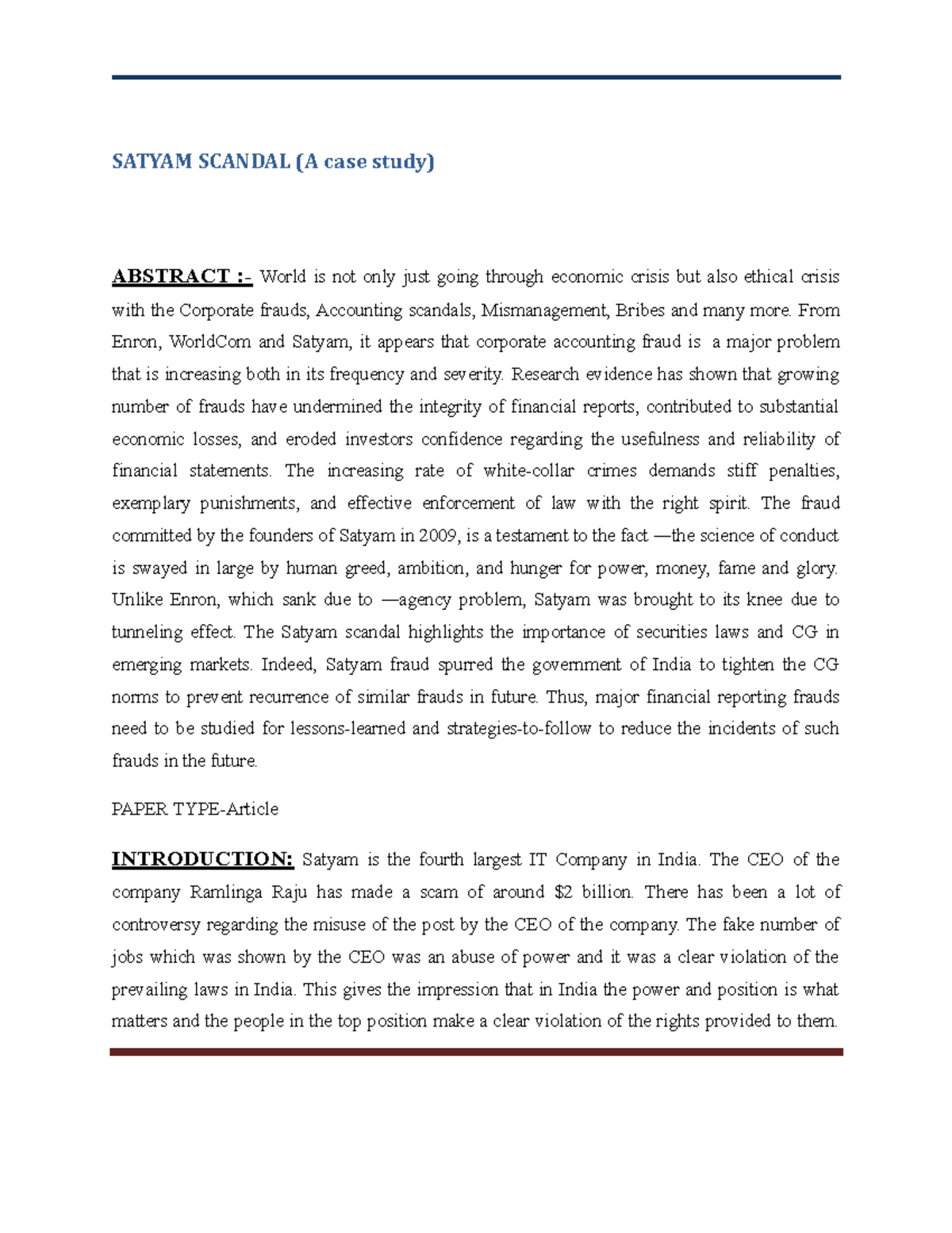 Satyam Scandal A case study - SATYAM SCANDAL (A case study) ABSTRACT :- World is not only just ...