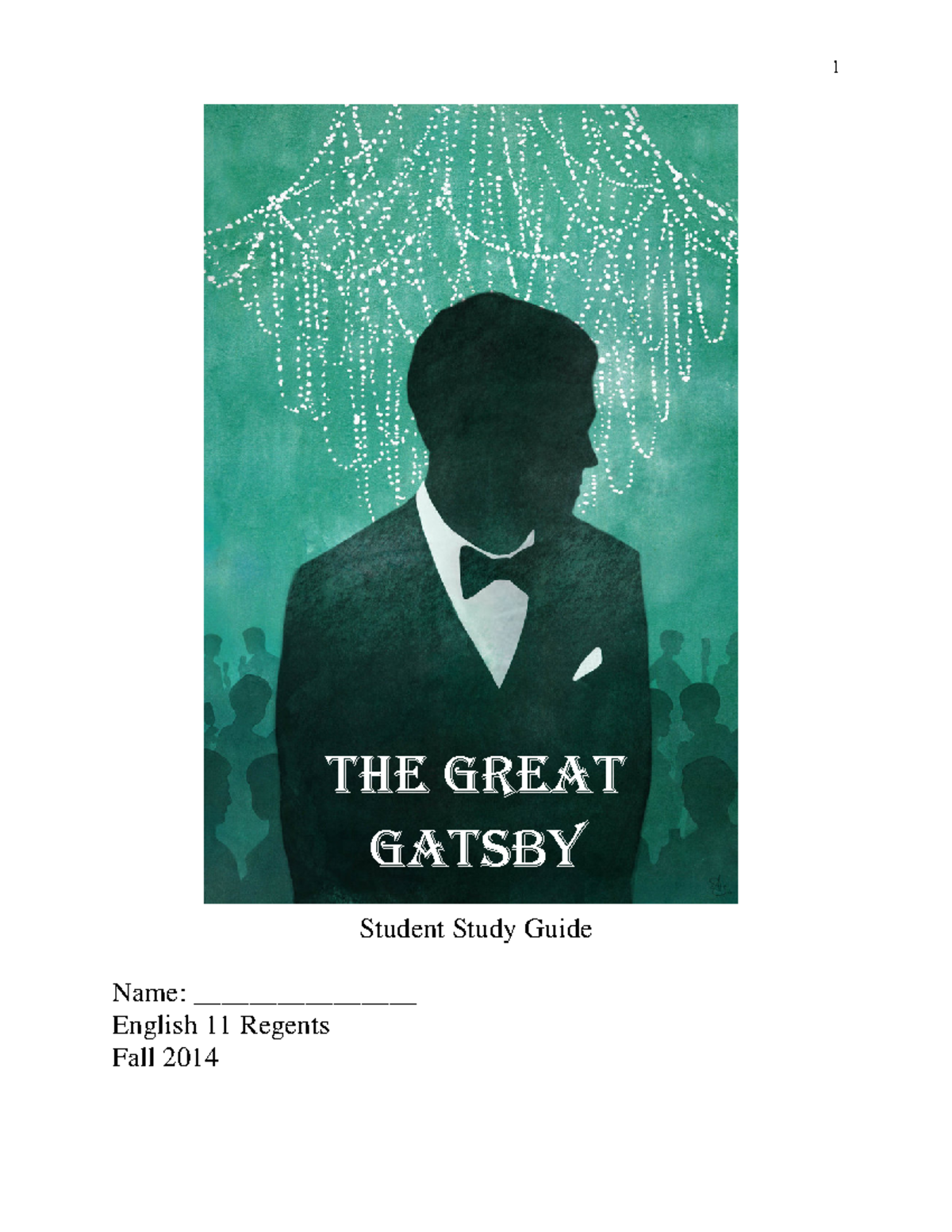 Thegreatgatsbystudentstudyguide - Student Study Guide Name ...