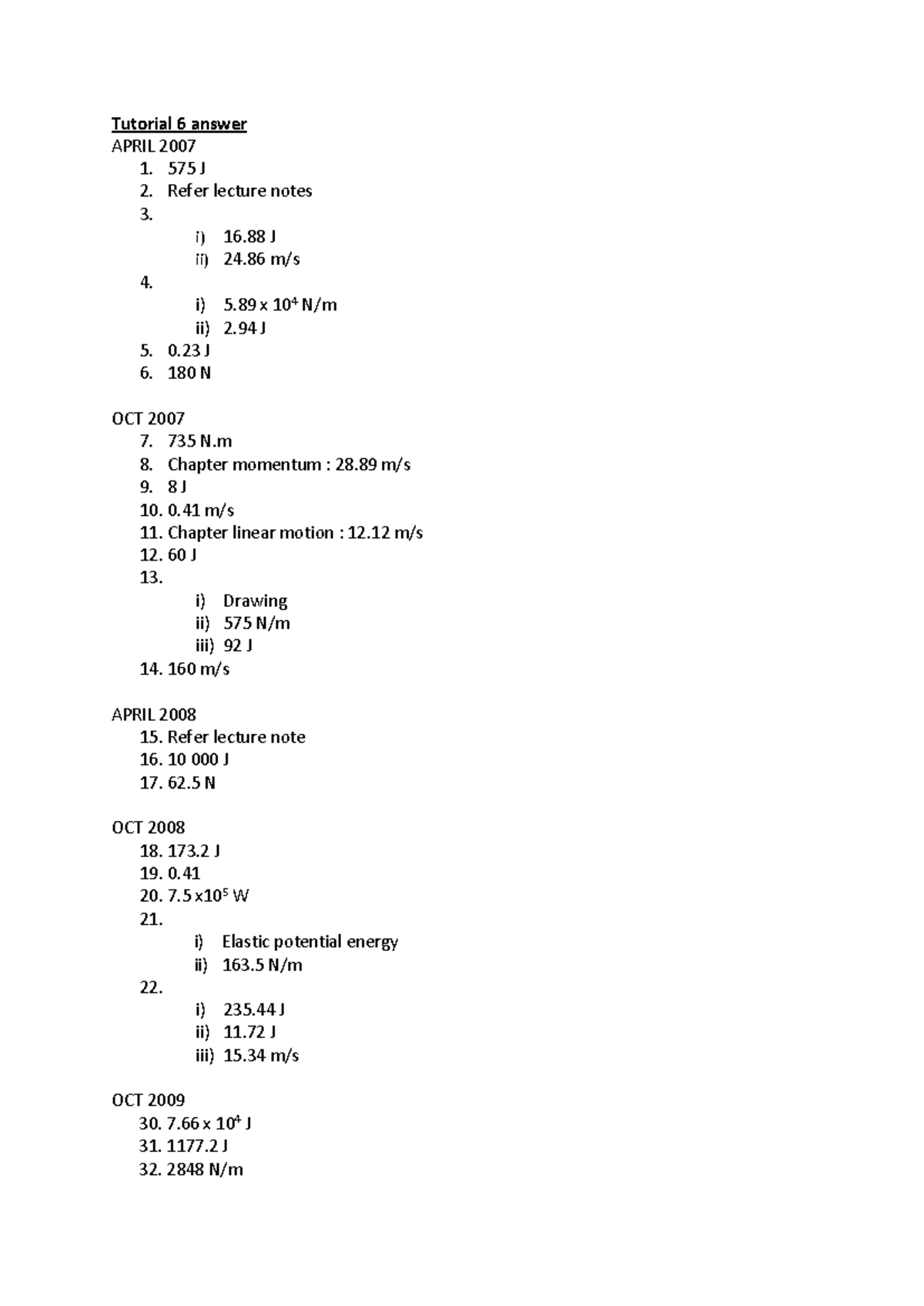 Tutorial 6 answer - Just for reference - Tutorial 6 answer APRIL 2007 1. 575 J 2. Refer lecture ...