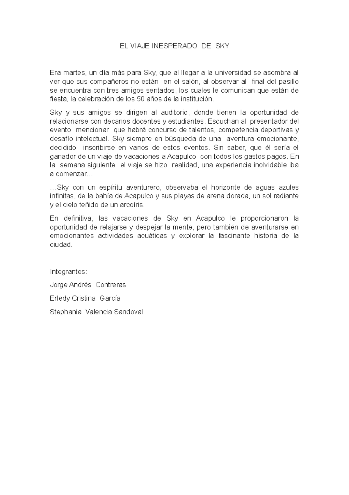 Texto sky Final - hjdj - EL VIAJE INESPERADO DE SKY Era martes, un día ...