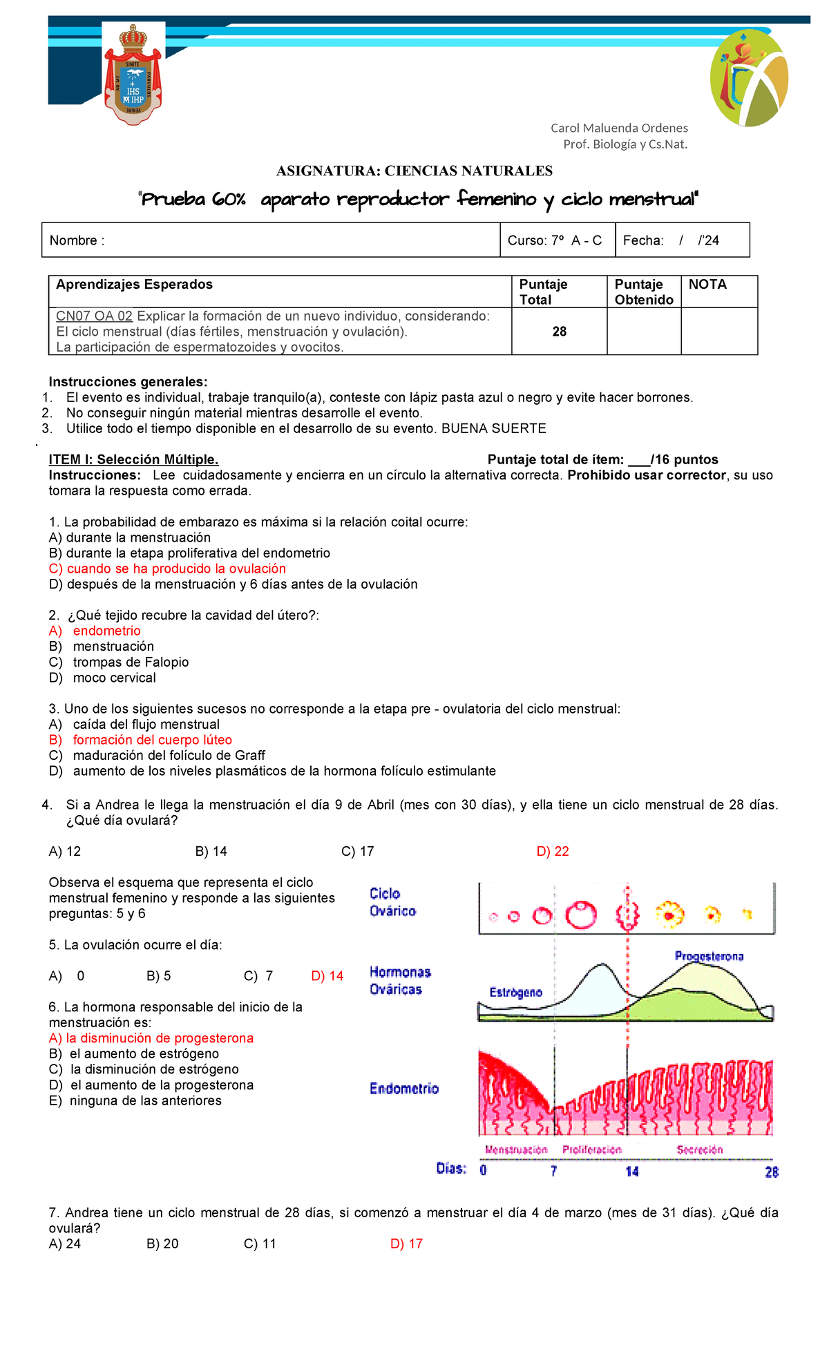 Prueba 7 Básico Ciclo Menstrual - ASIGNATURA: CIENCIAS NATURALES “Prueba 60% aparato reproductor ...