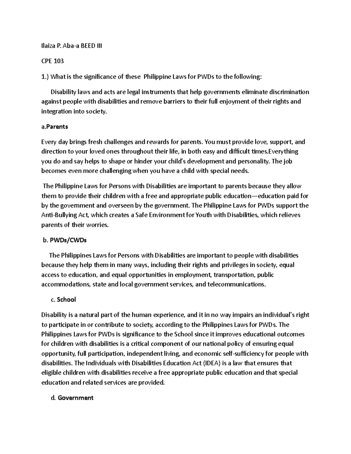Philippine LAWS FOR PWDs - Ilaiza P. Aba-a BEED III CPE 103 1.) What is ...