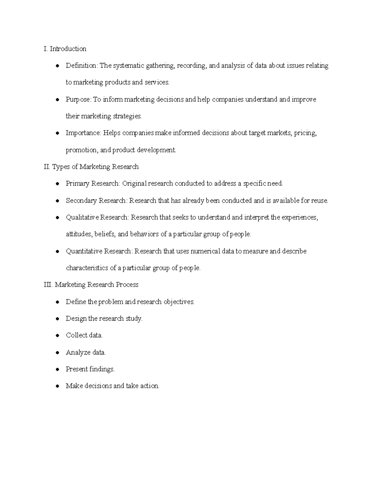 Marketing Research Notes Part 1 - I. Introduction Definition: The ...
