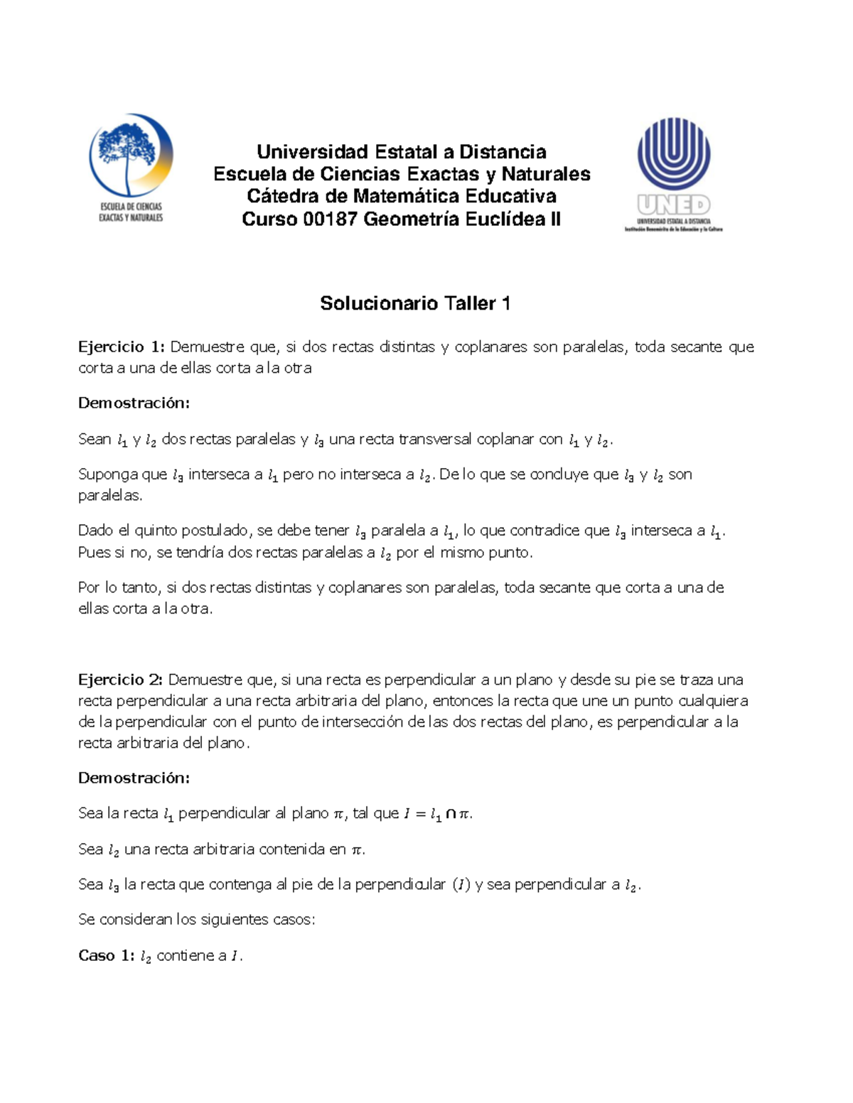 Solucionario Taller 1 - Warning: TT: undefined function: 32 Universidad Estatal a Distancia ...