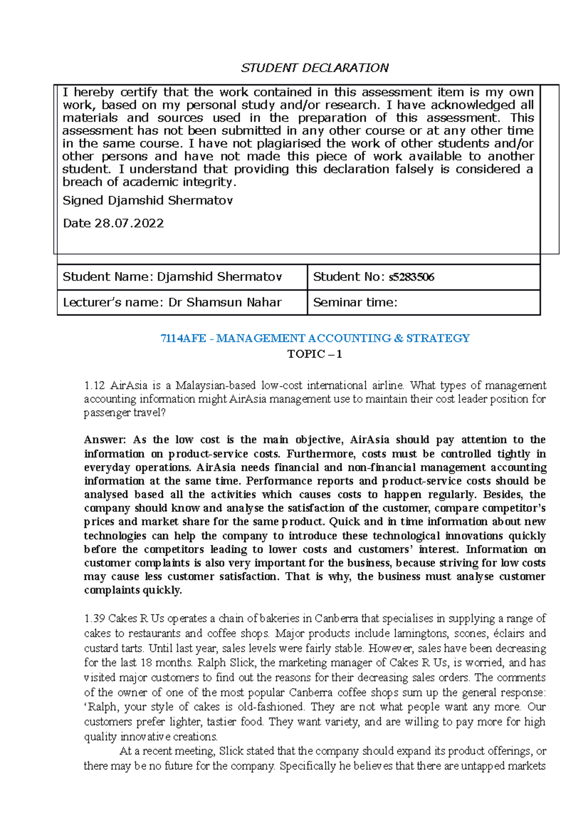 Topic 1 and 2 Answers - STUDENT DECLARATION I hereby certify that the ...