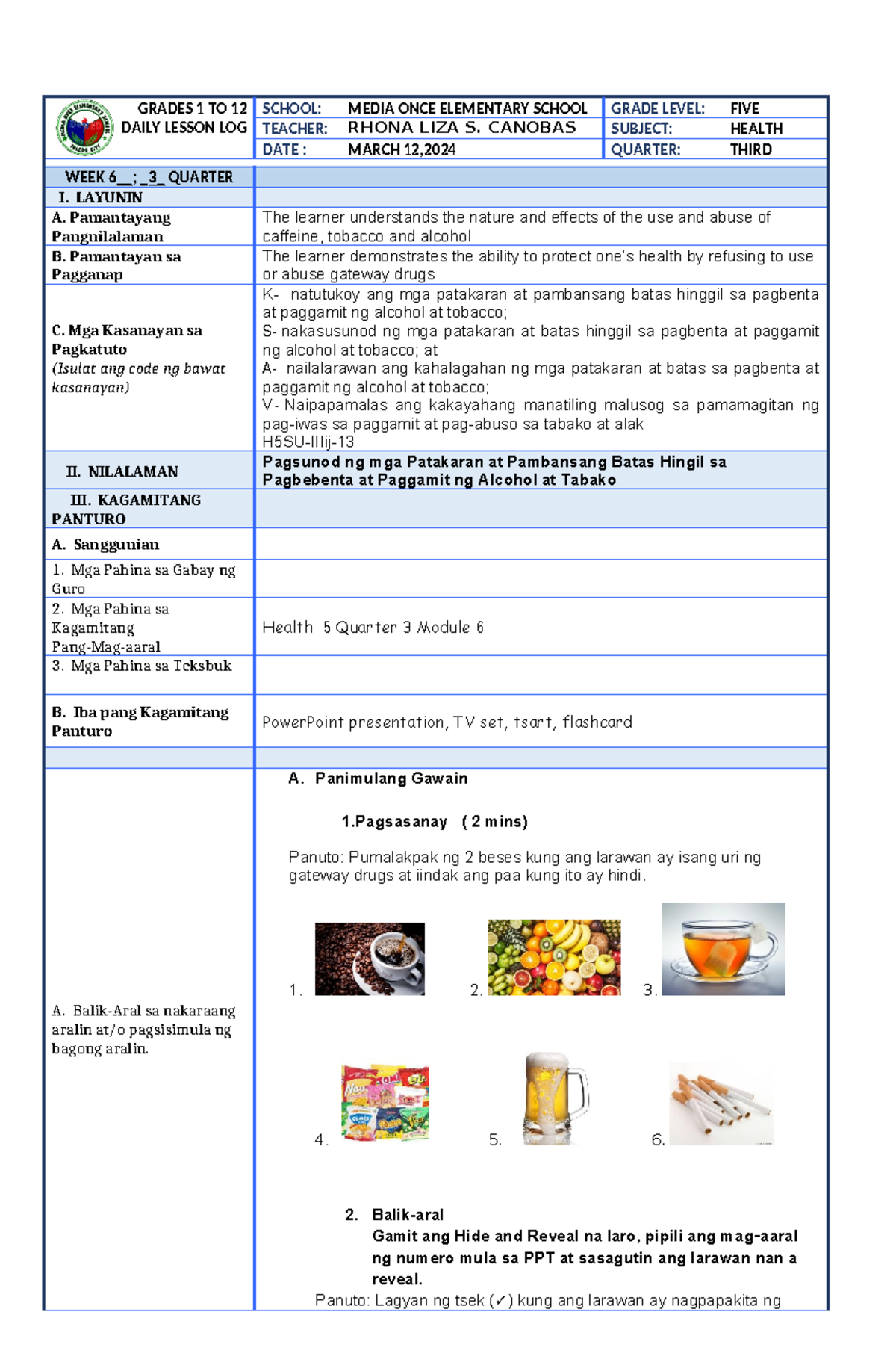 DLL health q3 w6 - GRADES 1 TO 12 DAILY LESSON LOG SCHOOL: MEDIA ONCE ...