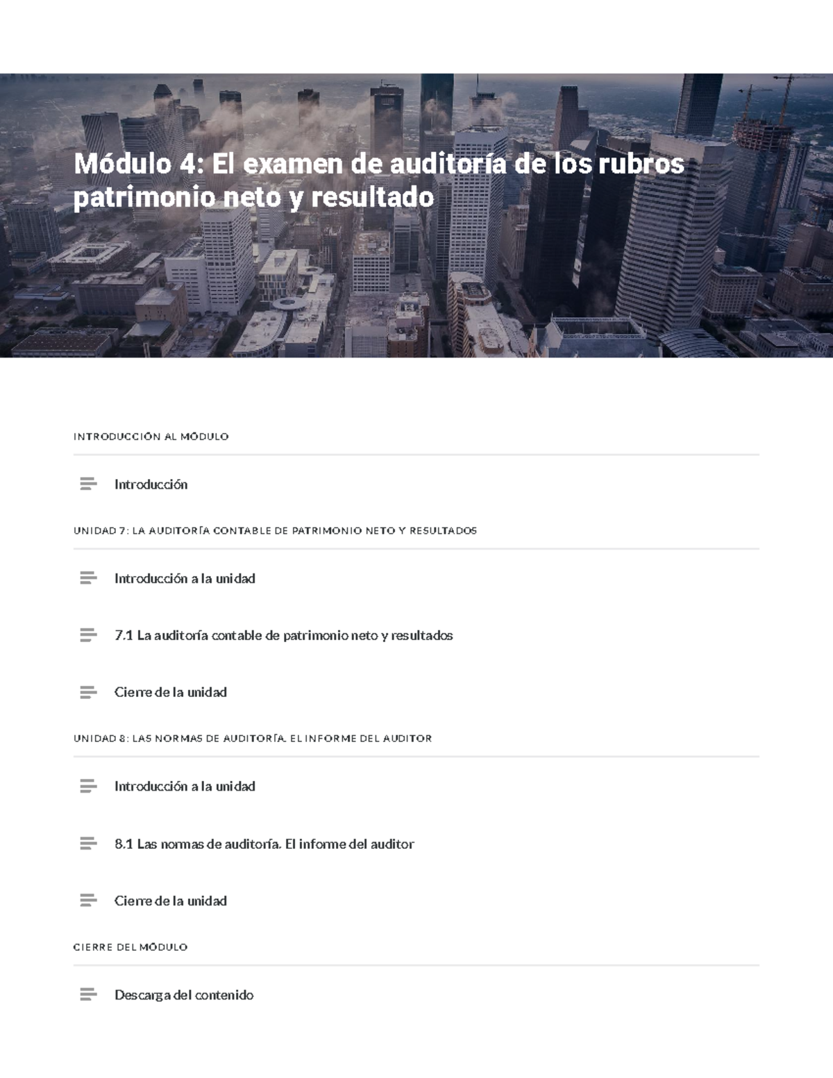 M4 - modulo cuatro - IN TR ODUCCIÓN AL MÓDULO UN IDAD 7: LA AUDITOR ÍA CON TAB LE DE PATR IMON ...