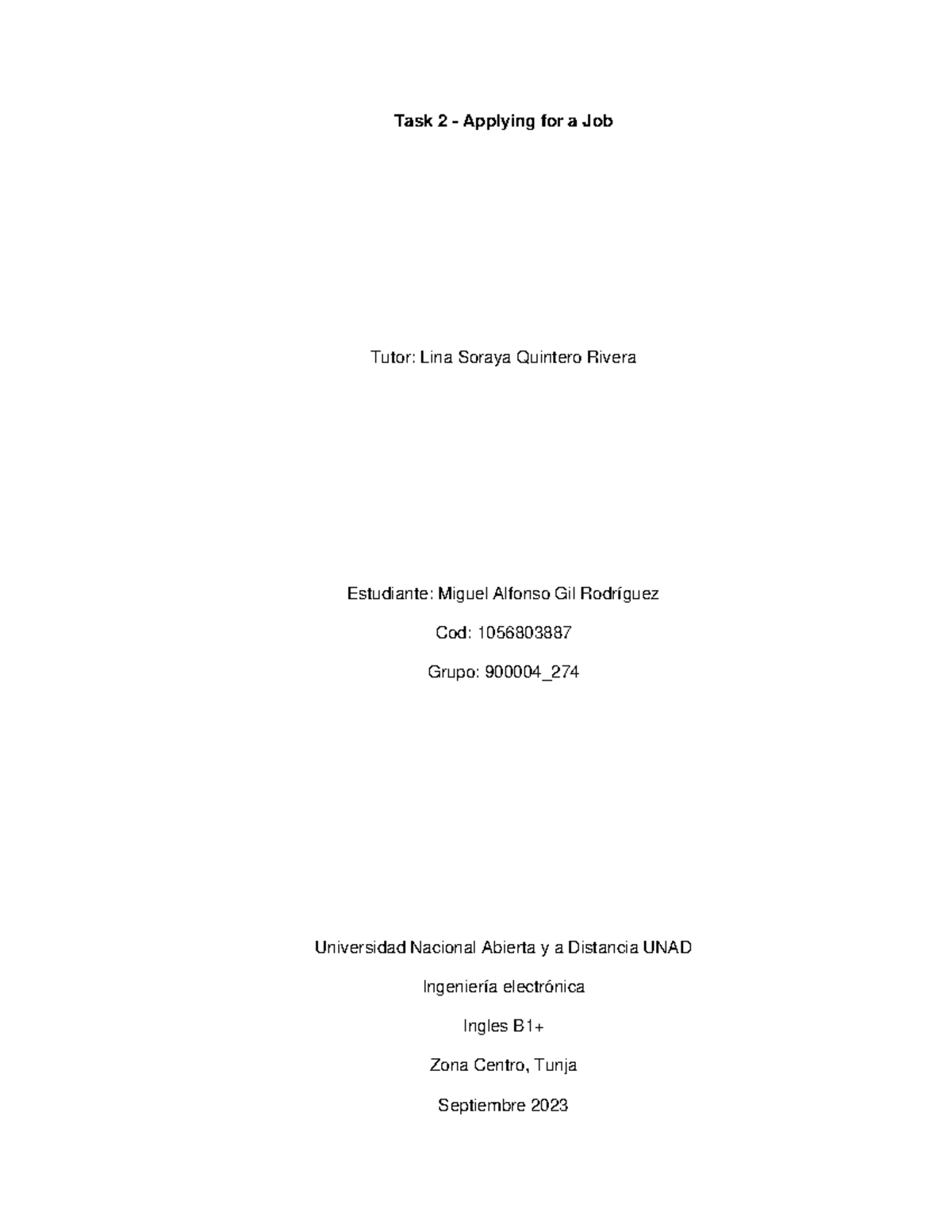 Task2 Miguel Gil - Presentacion de la tarea 2 - Task 2 - Applying for a Job Tutor: Lina Soraya ...