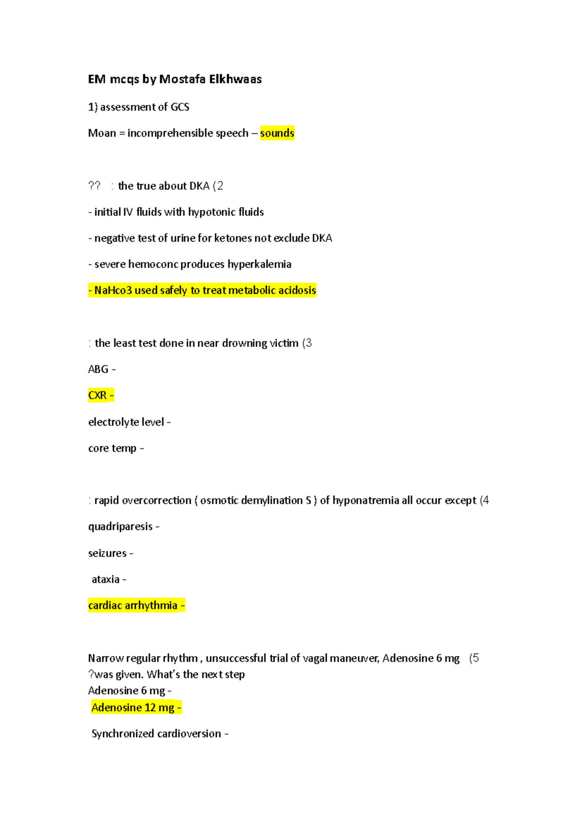 MCQs emergency EM - EM mcqs by Mostafa Elkhwaas ####### 1) assessment of GCS ####### Moan ...