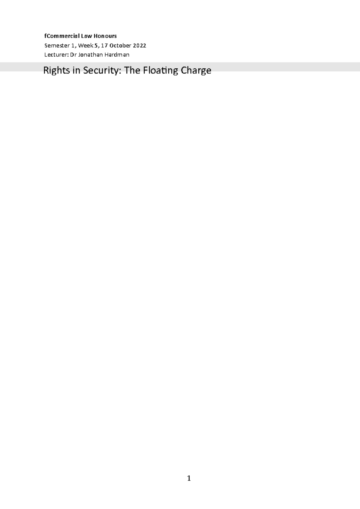 CL Handout Sem 1 Week 5 - Rights in Security: The Floating Charge ...