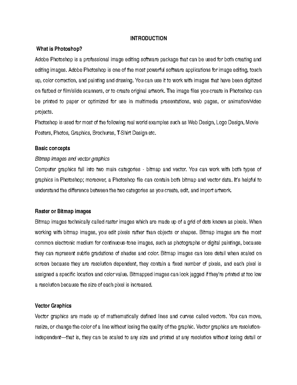 Photoshop basics - INTRODUCTION What is Photoshop? Adobe Photoshop is a ...