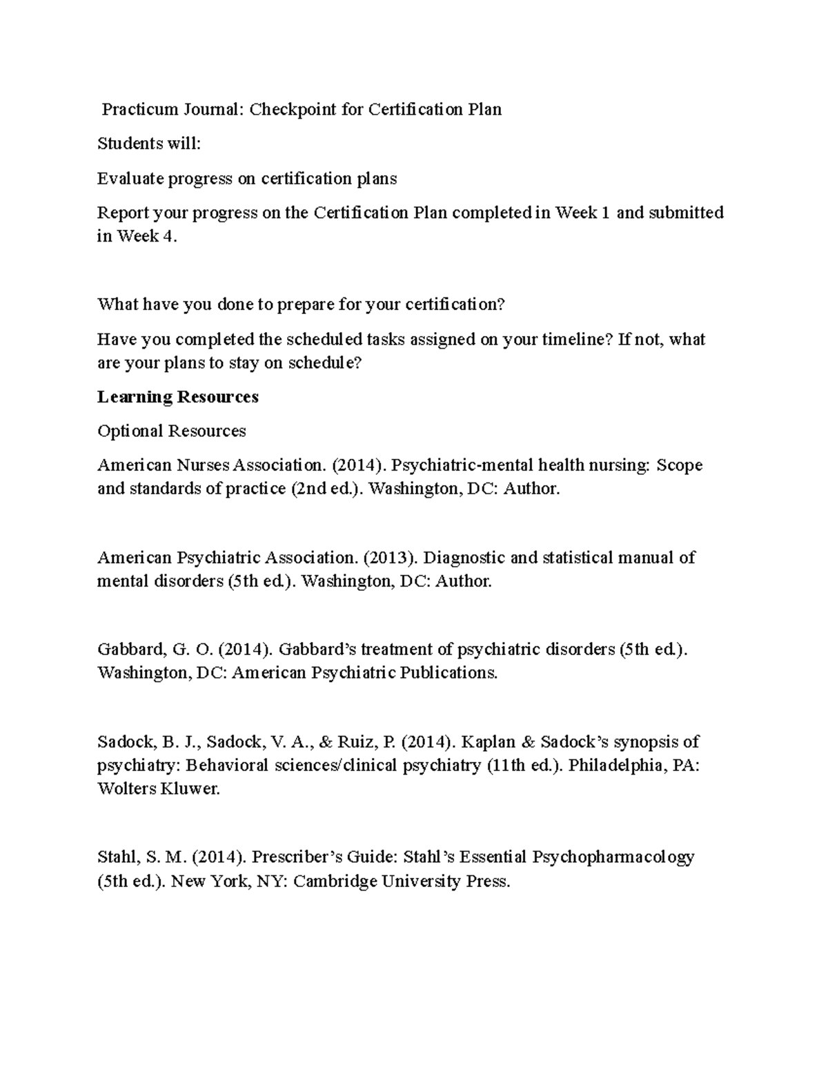Practicum Journal: Checkpoint for Certification Plan - What have you ...