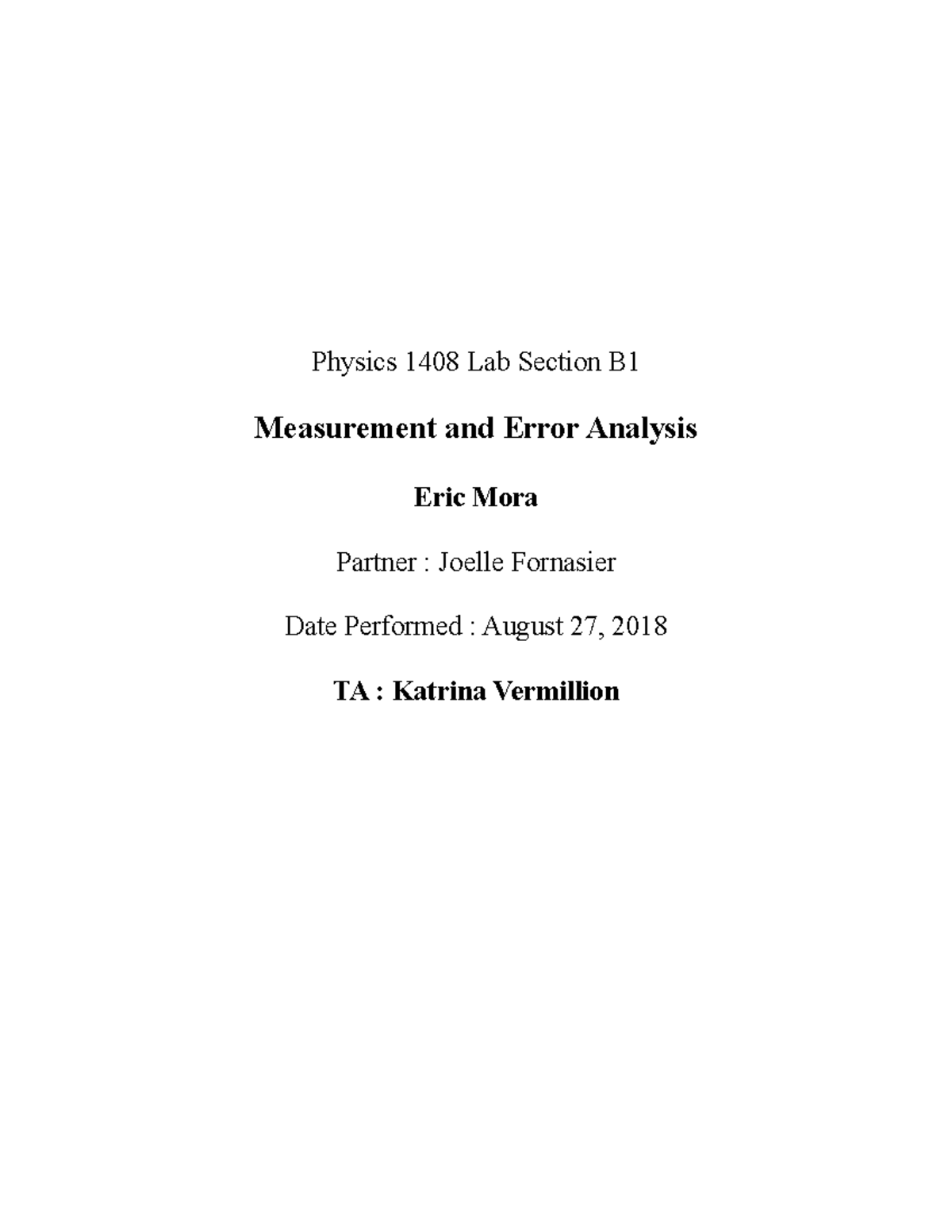 Physics 1408 Lab Report 1 - Physics 1408 Lab Section B1 Measurement and ...