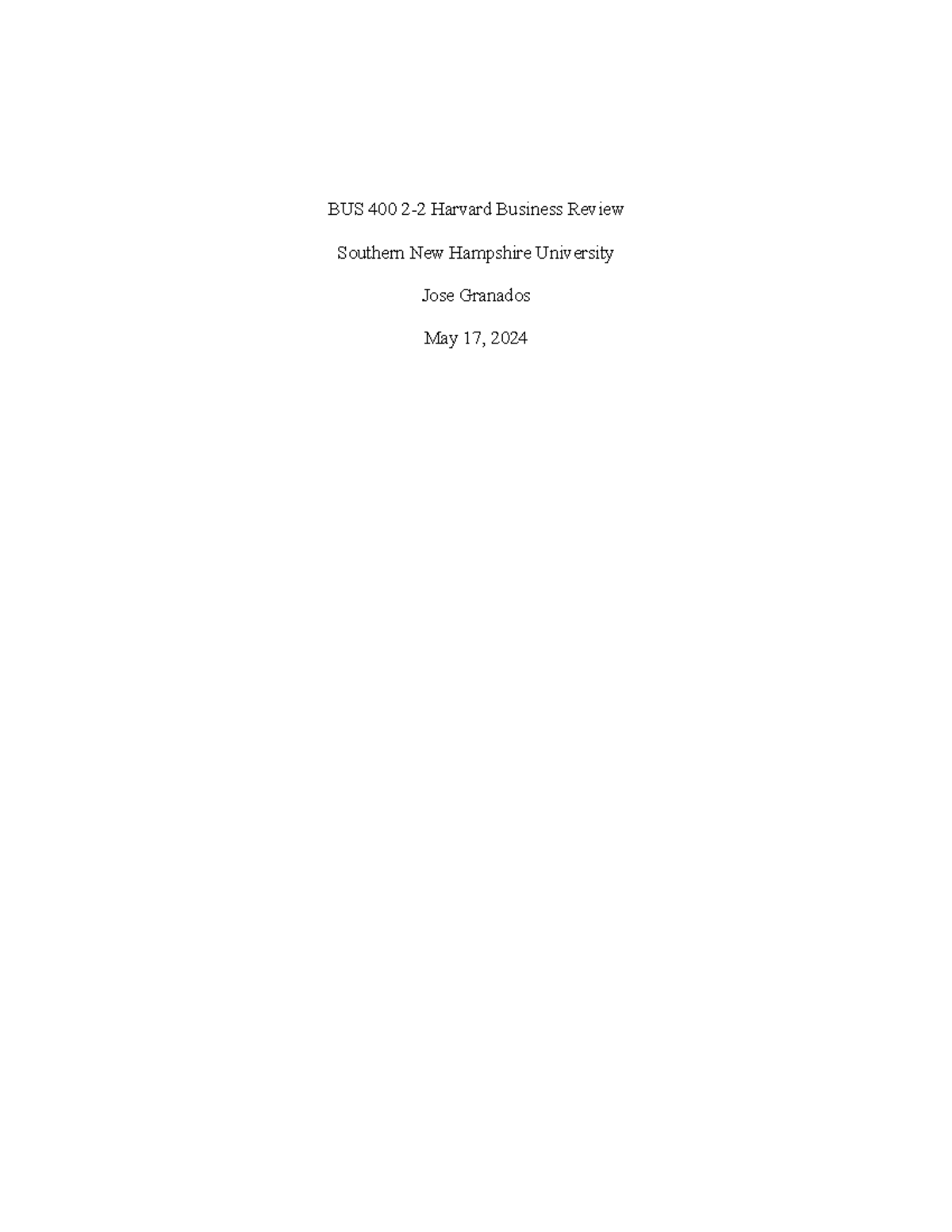 BUS 400 2-2 - 2-2 - BUS 400 2-2 Harvard Business Review Southern New ...