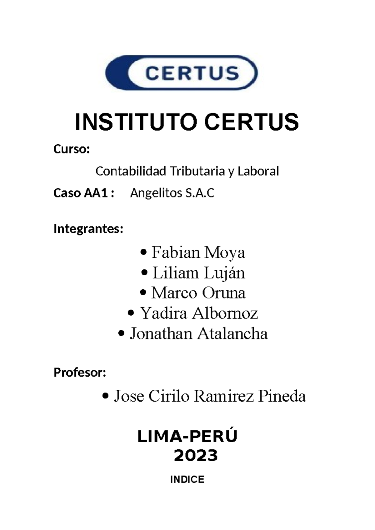 AA1 Conta Tributaria - INSTITUTO CERTUS Curso: Contabilidad Tributaria y Laboral Caso AA1 ...