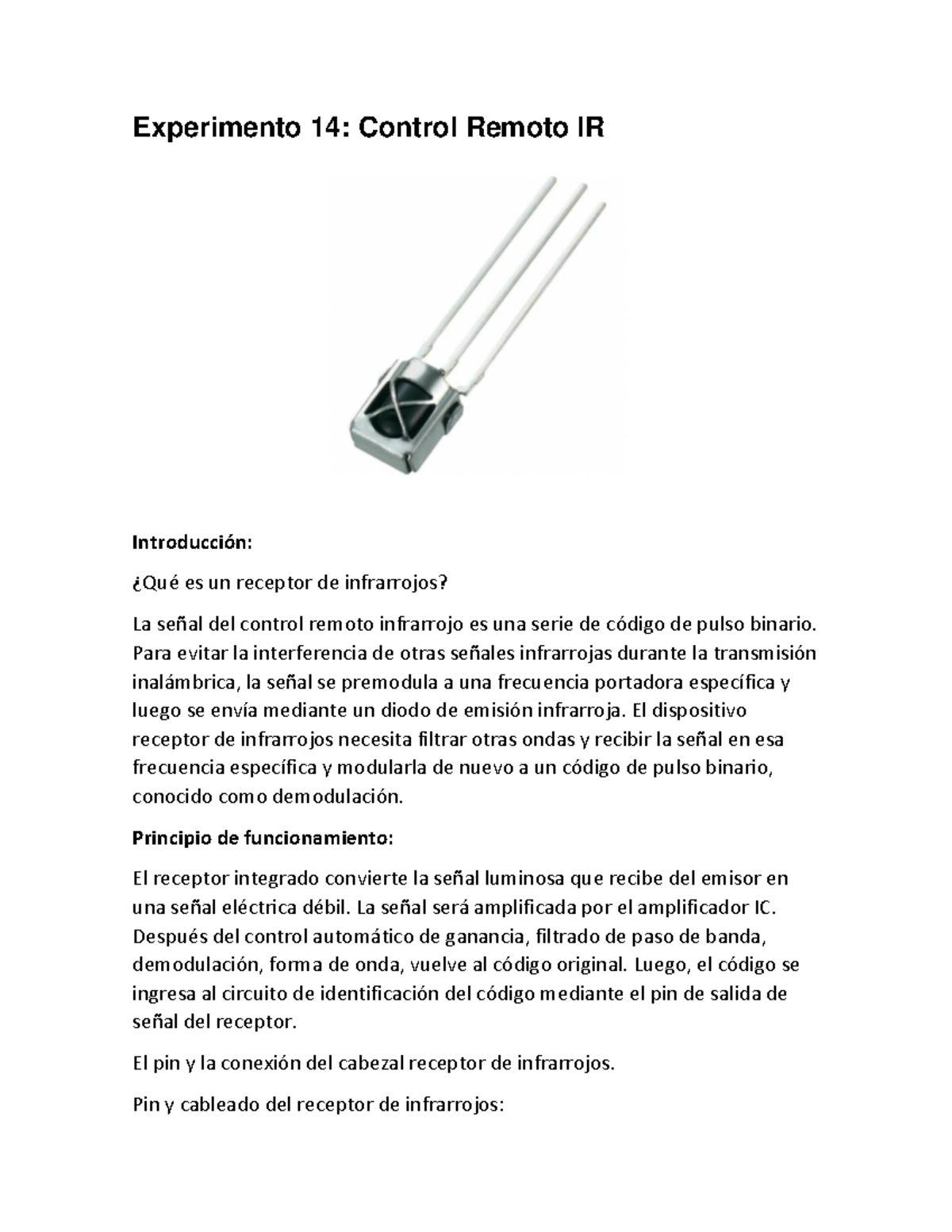 Experimento control remoto arduino - Experimento 14: Control Remoto IR Introducción: ¿Qué es un ...