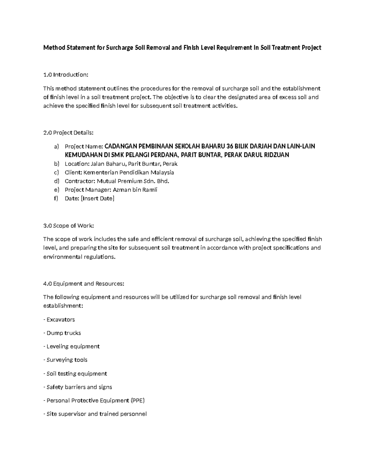 Surcharge Soil Removal - The objective is to clear the designated area ...