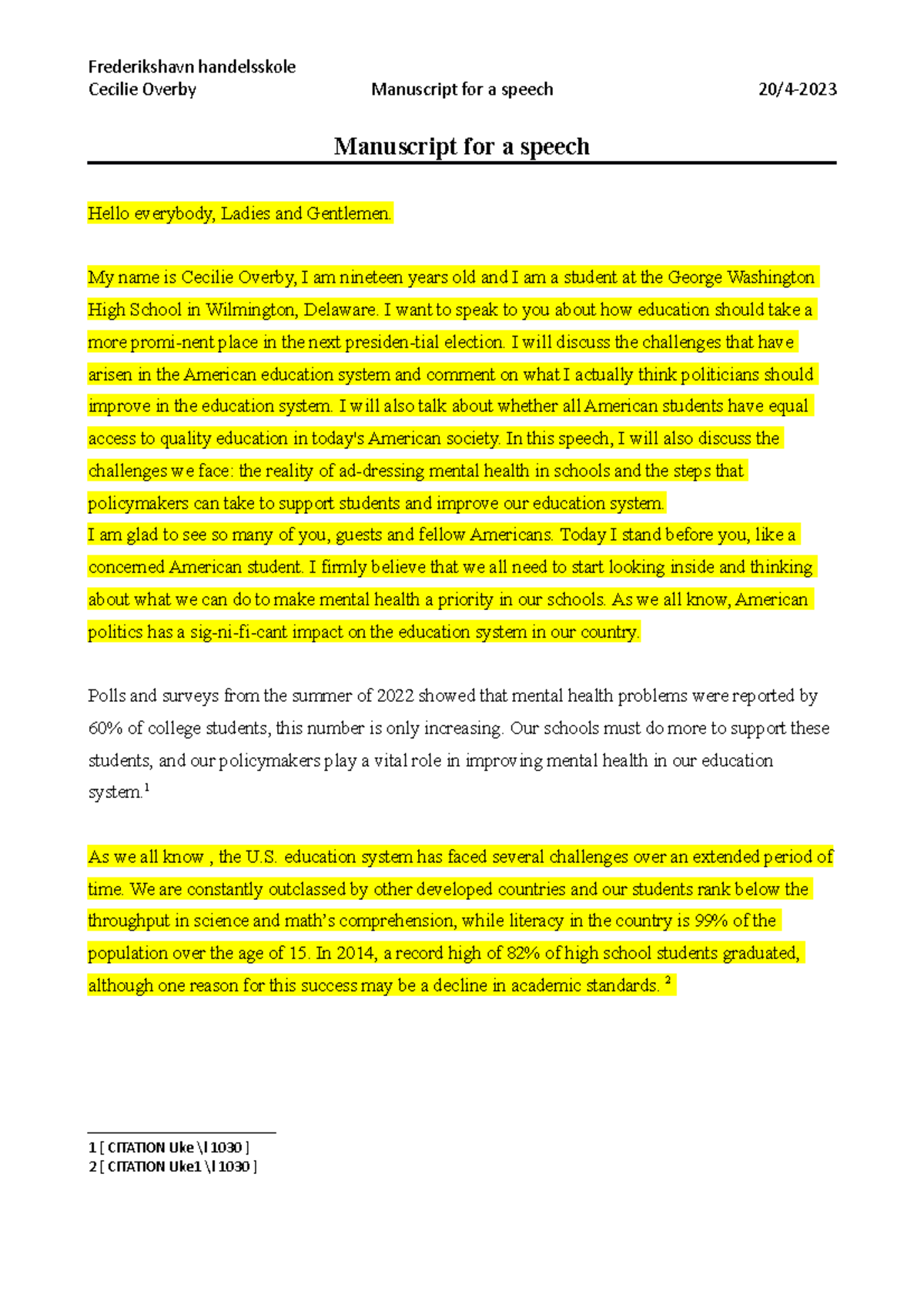 Manuscript for a speech - engelsk aflevering - Cecilie Overby ...