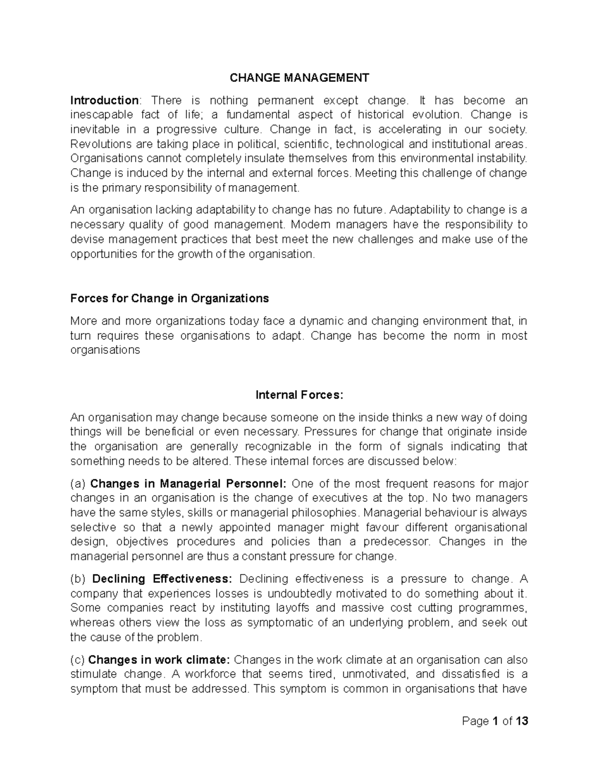 Change mgt - CHANGE MANAGEMENT Introduction: There is nothing permanent ...