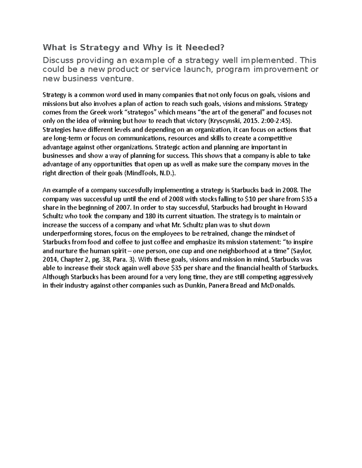 Discussion 1 BMGT 495 - What is Strategy and Why is it Needed? Discuss ...