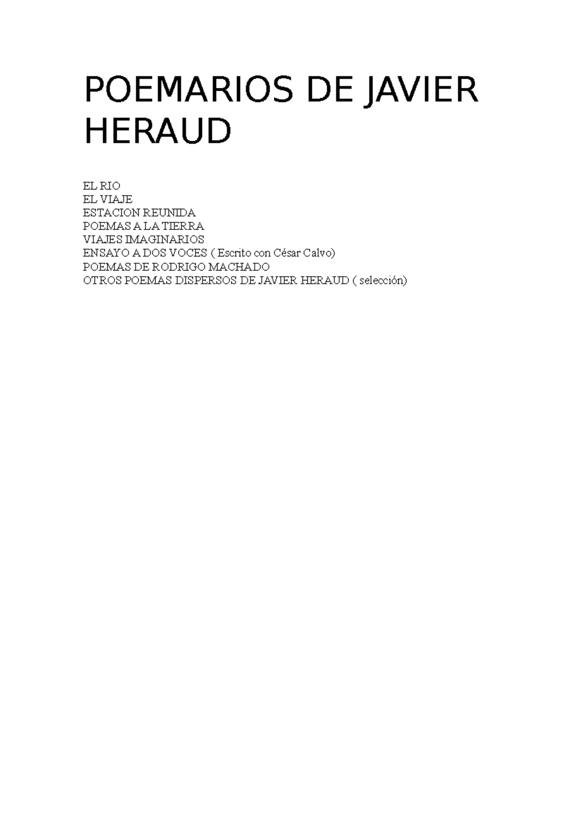 Toaz - Cosas - POEMARIOS DE JAVIER HERAUD EL RIO EL VIAJE ESTACION REUNIDA POEMAS A LA TIERRA ...