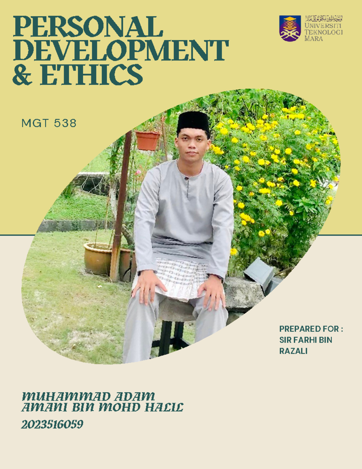 Personal Development & Ethics - PERSONAL DEVELOPMENT & ETHICS MGT 538 ...