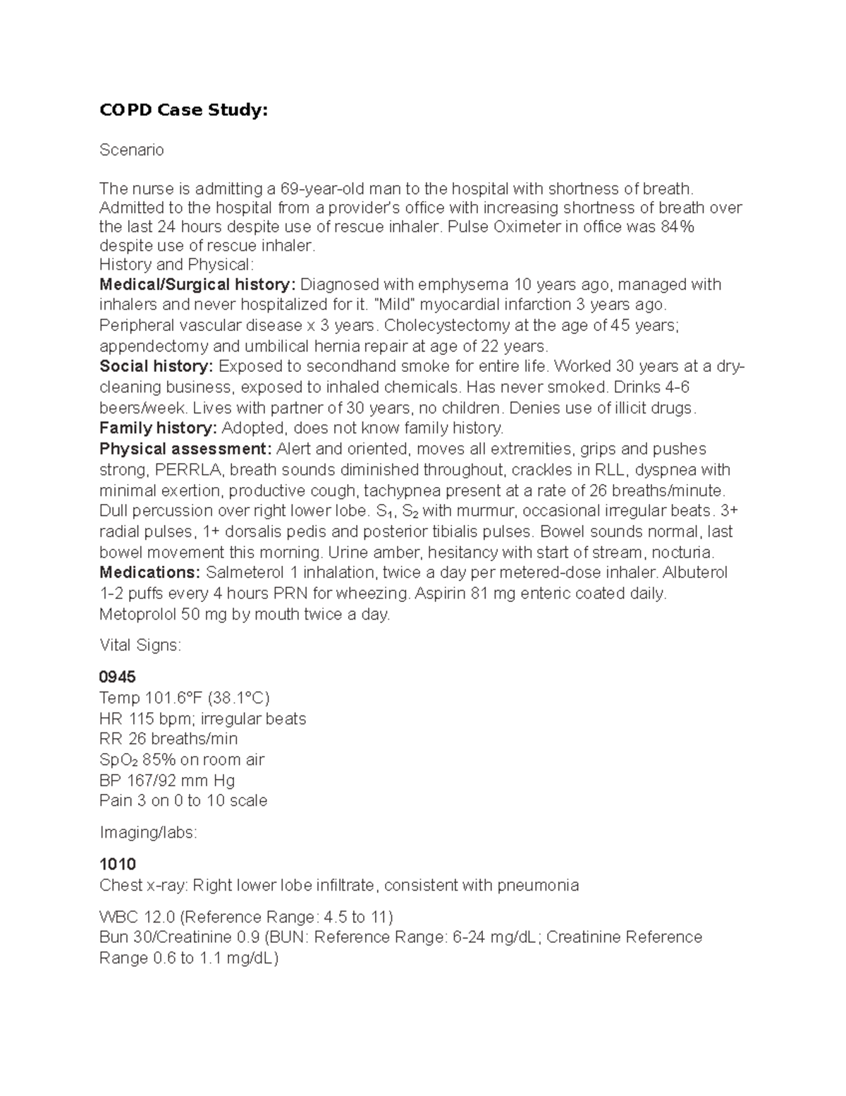 COPD Case Study - COPD Case Study: Scenario The nurse is admitting a 69 ...