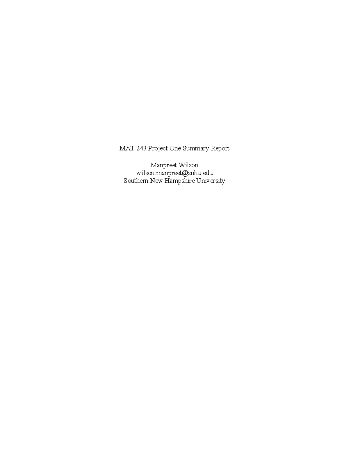 MAT 243 Project One Summary Report - MAT 243 Project One Summary Report ...