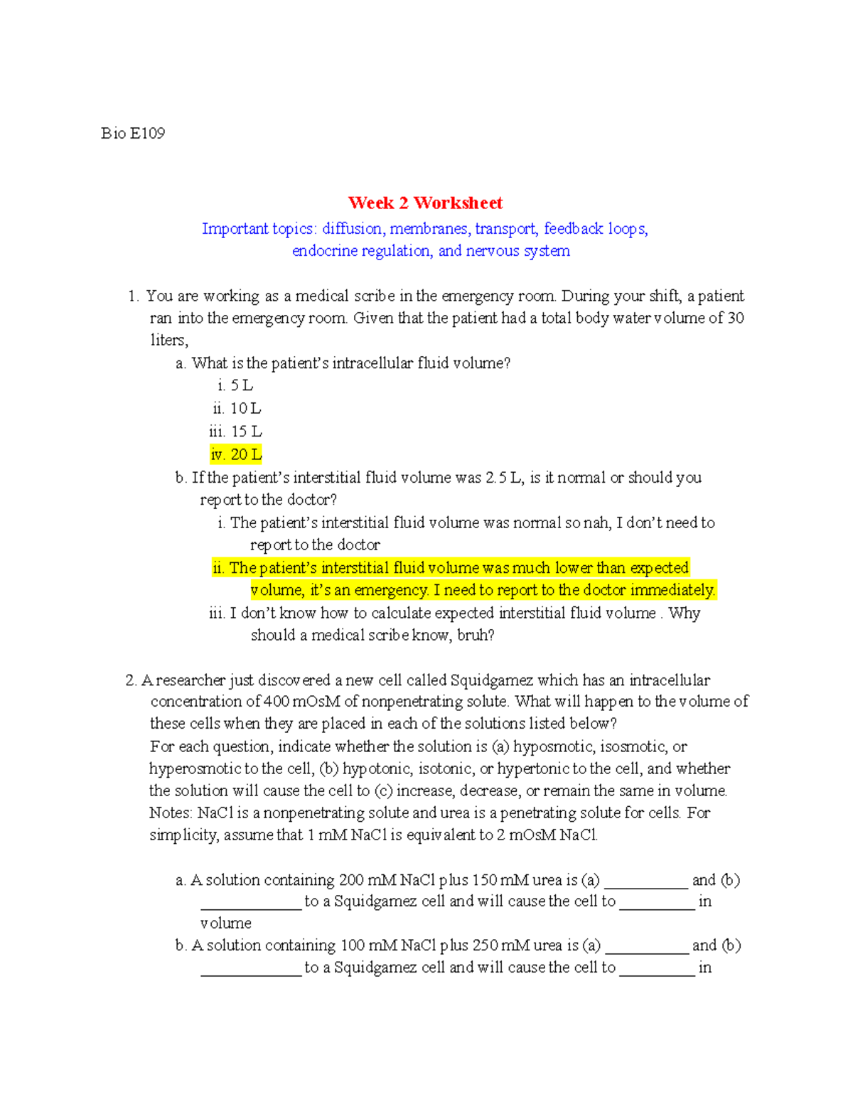 Bio E109 - spring - Bio E Week 2 Worksheet Important topics: diffusion, membranes, transport ...